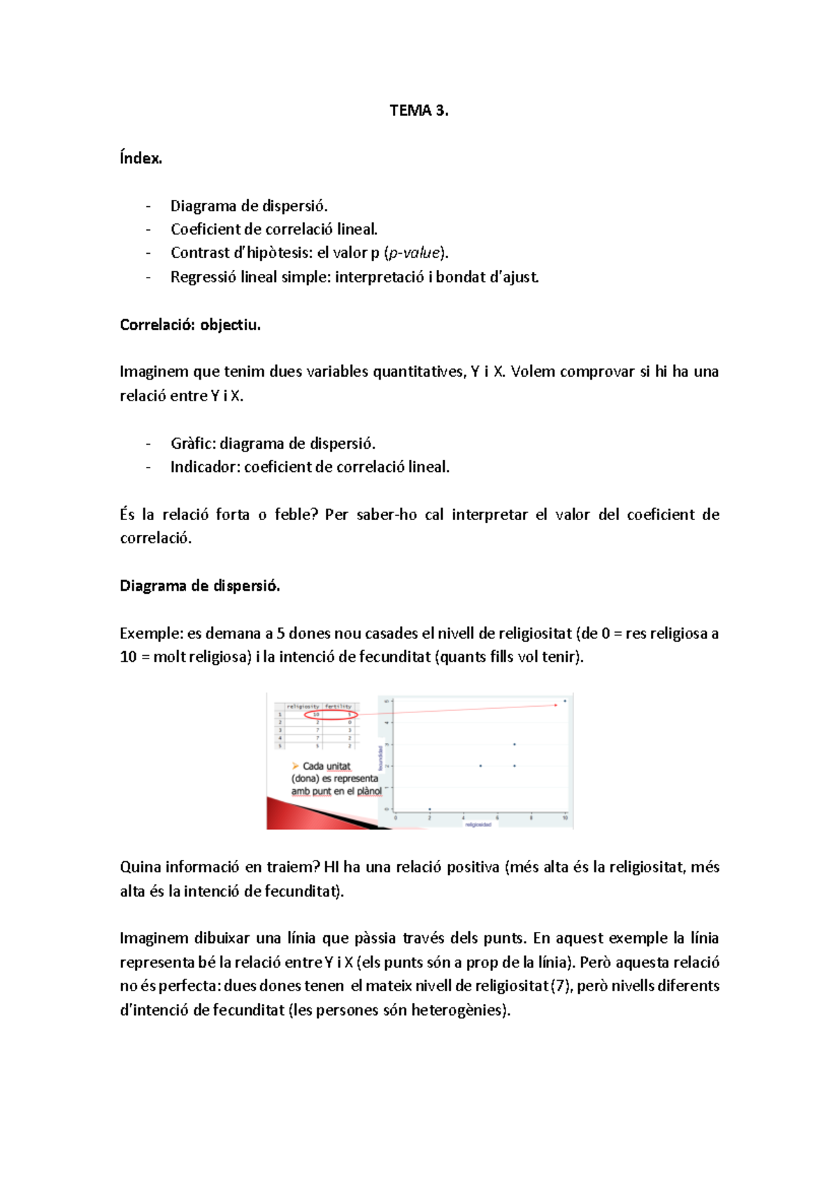 Tema 3 - Apunts metodologia quantitativa T3 - TEMA 3. Índex. Diagrama de dispersió. Coeficient ...