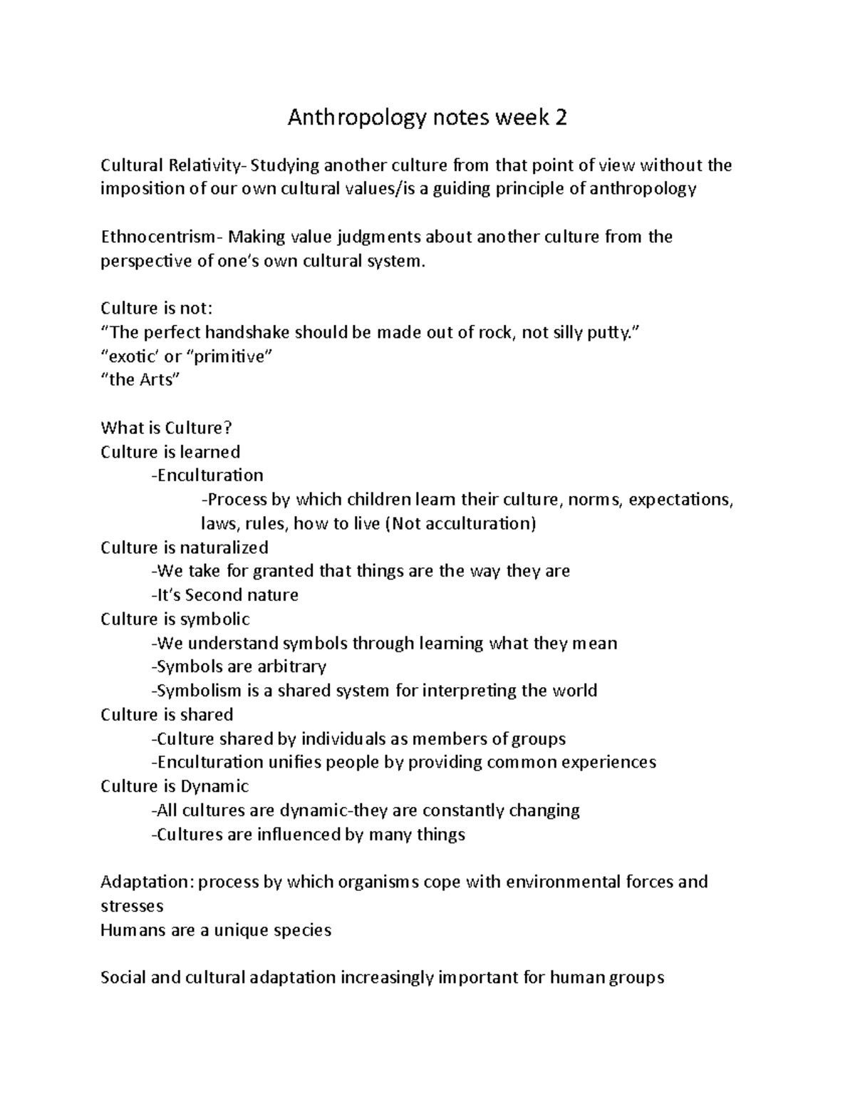 Anthropology notes week 2 - Culture is not: “The perfect handshake ...