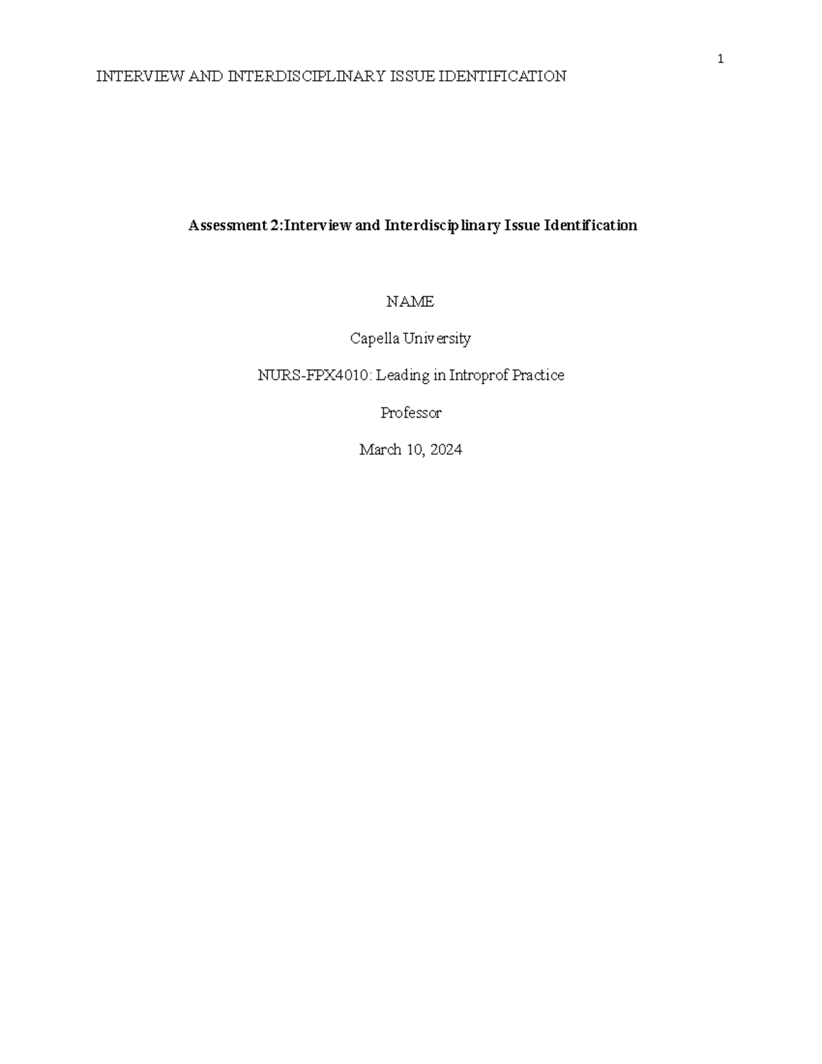 NURS-FPX4010 Assesment 2 Attempt 1 - INTERVIEW AND INTERDISCIPLINARY ISSUE IDENTIFICATION ...
