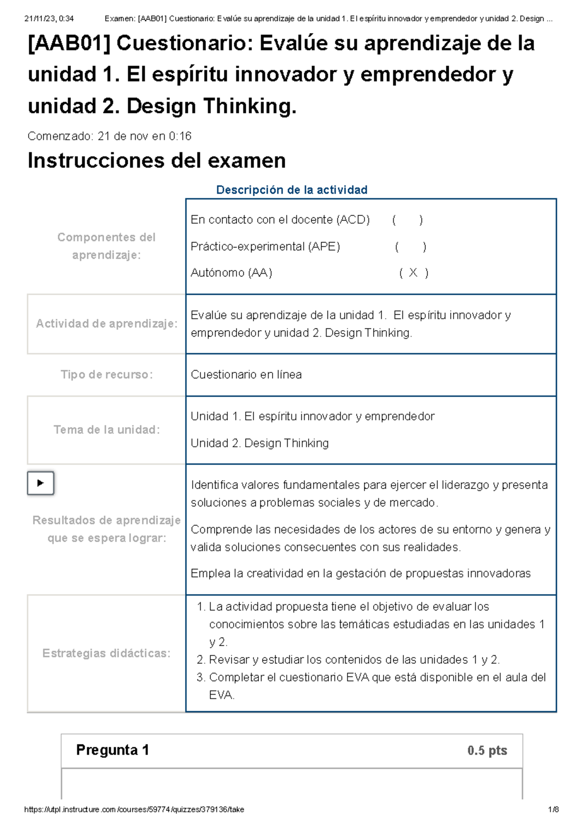Examen [AAB01] Cuestionario Evalúe su aprendizaje de la unidad 1. El ...