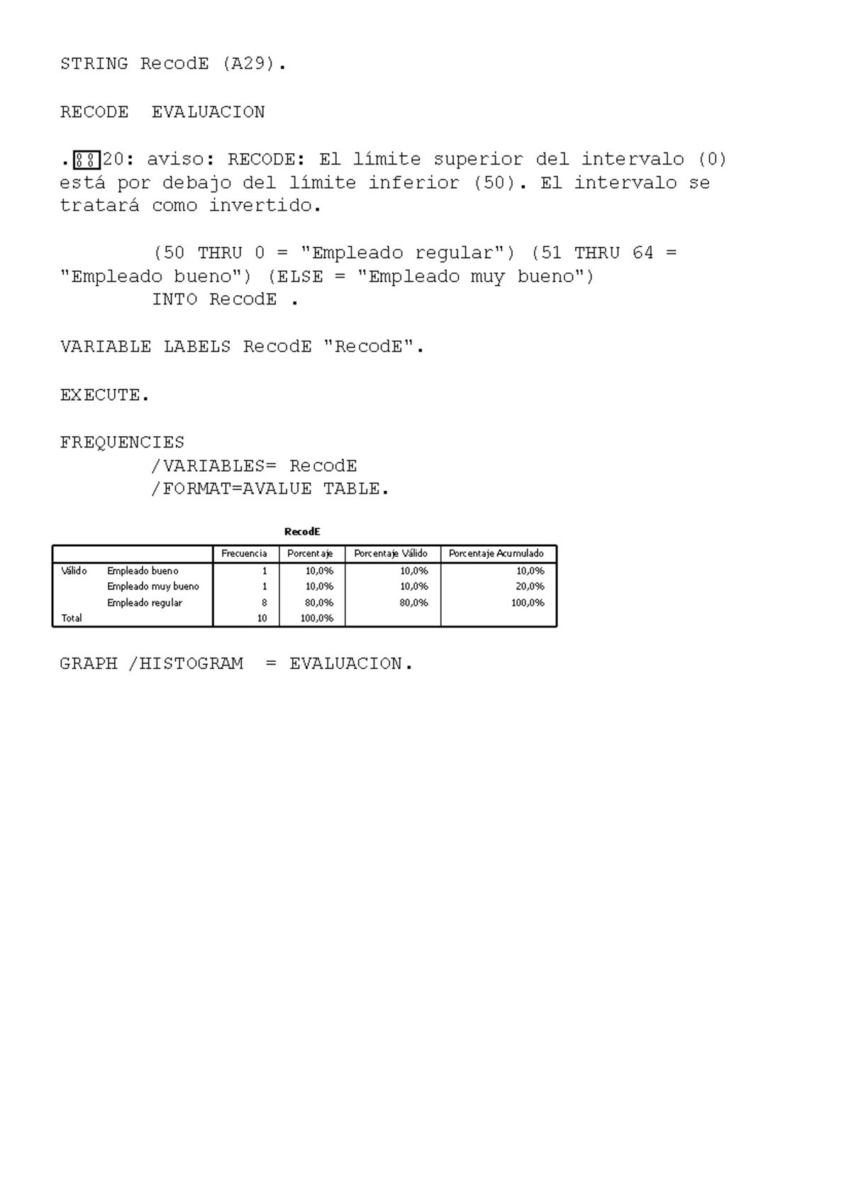 Pspp - Es como usar el psspp dependiendo que carrera - STRING RecodE ...
