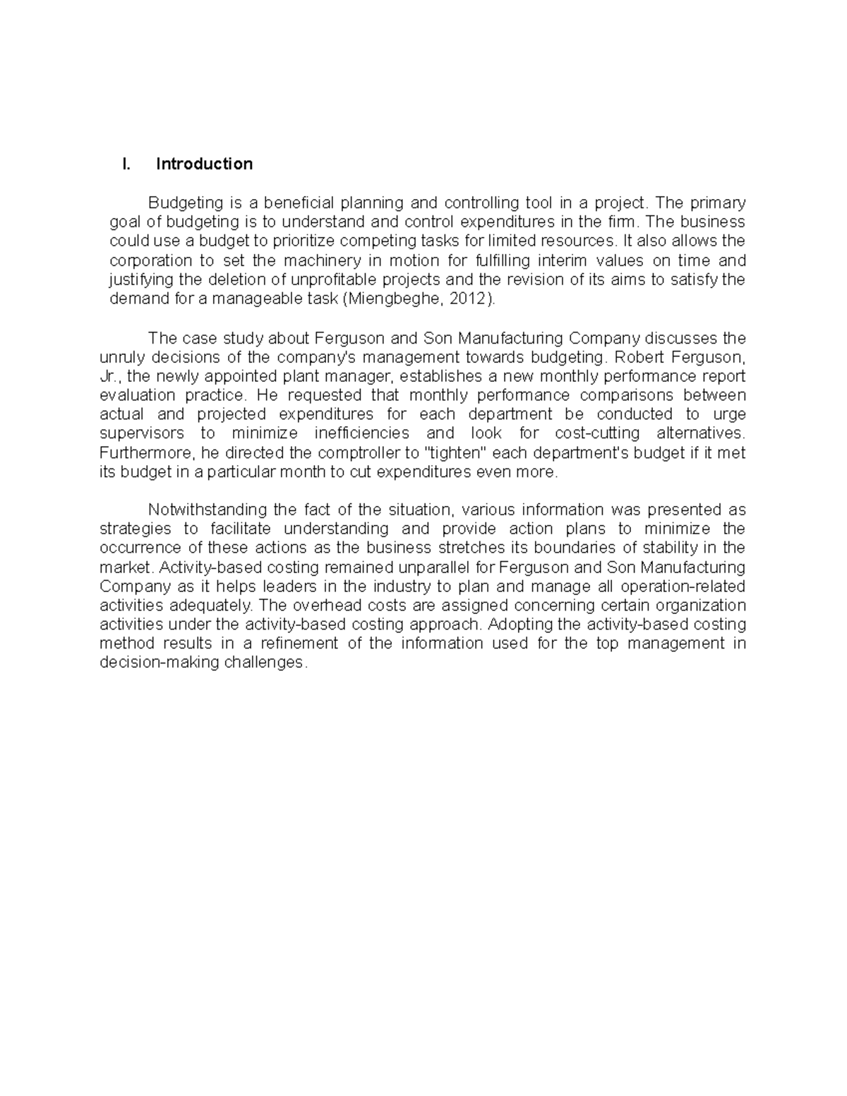 Upload 2 - Case Analysis - I. Introduction Budgeting is a beneficial ...