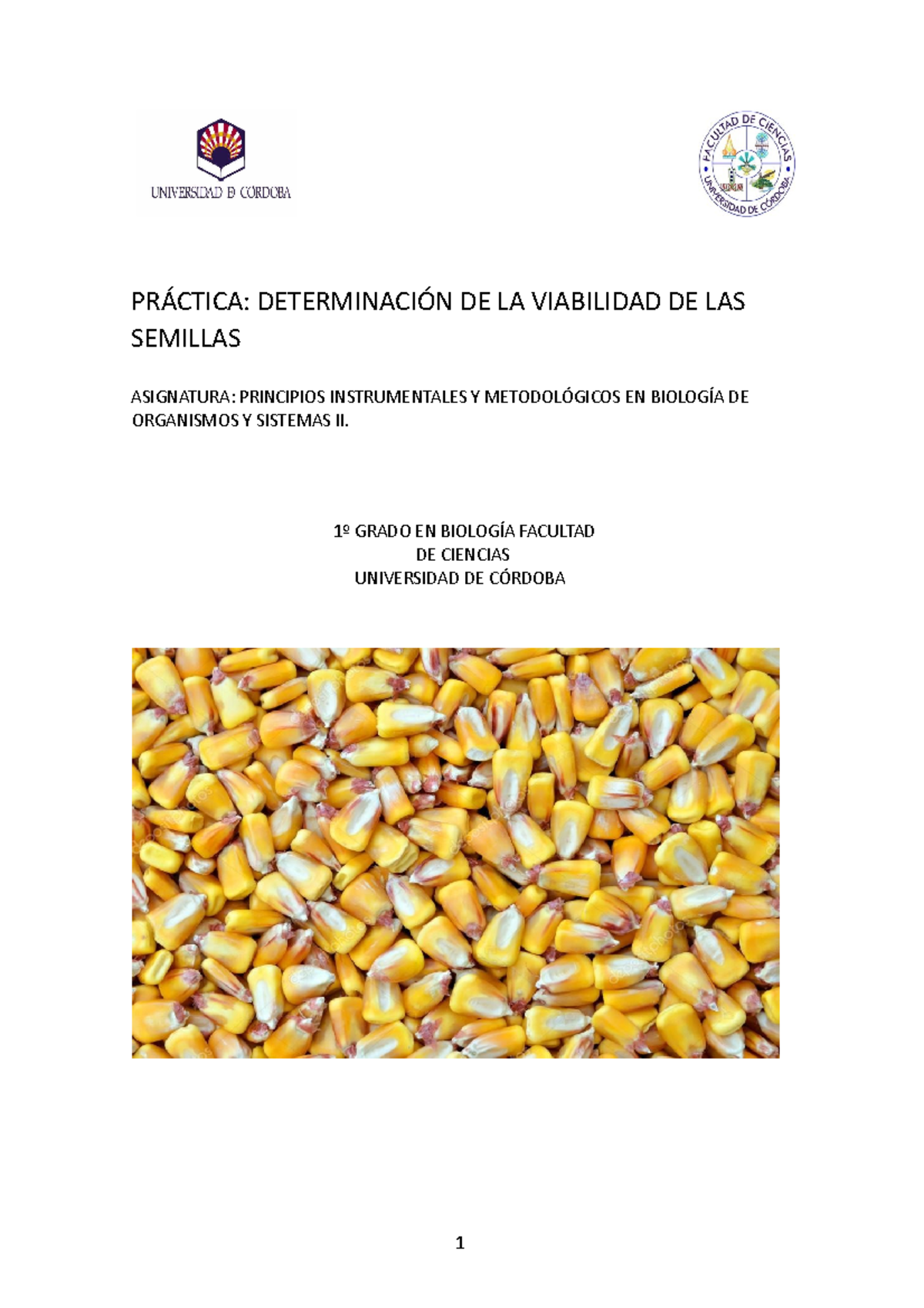 Práctica Semillas - PRÁCTICA: DETERMINACIÓN DE LA VIABILIDAD DE LAS ...