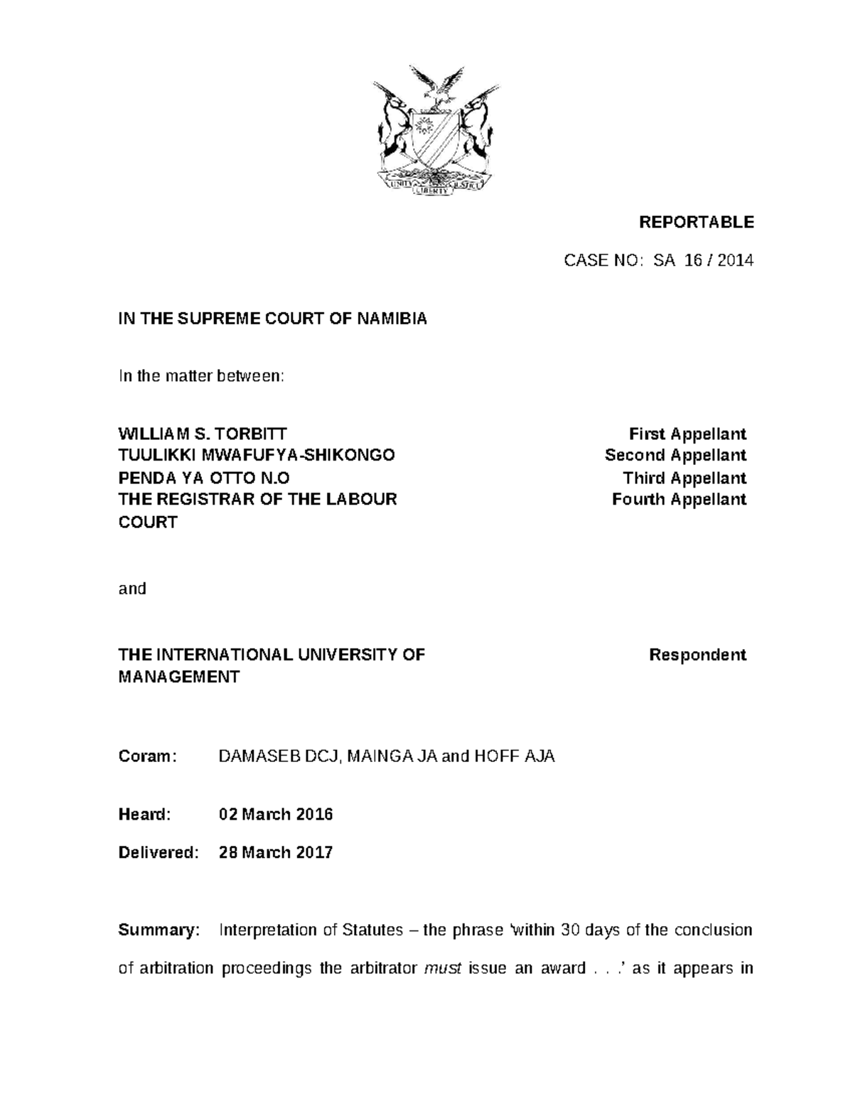 IUM V Torbit - Cases - REPORTABLE CASE NO: SA 16 / 2014 IN THE SUPREME ...