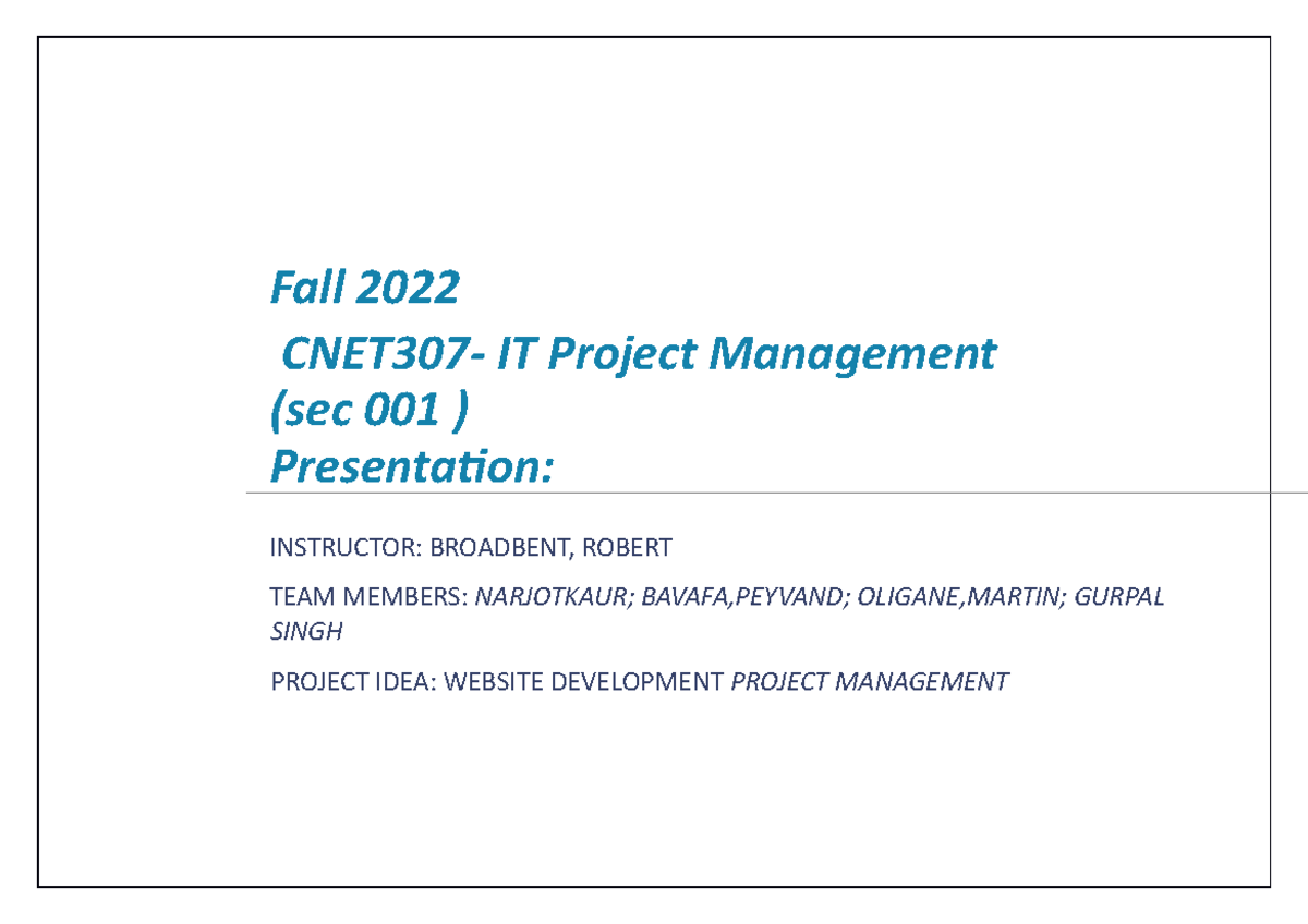 IT Project Management - Final Presentation - Fall 2022 CNET307- IT ...
