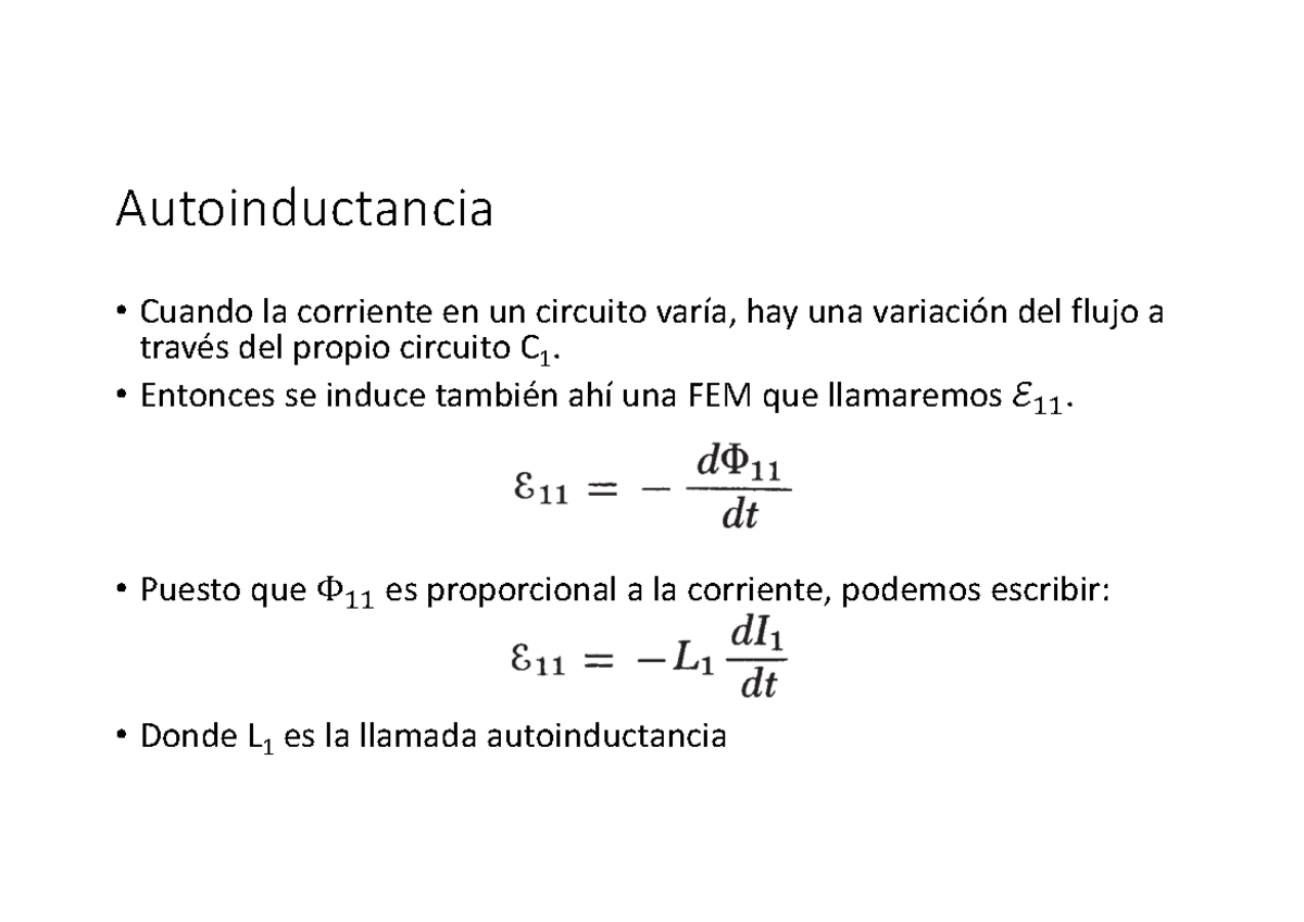 Autoinductancia - Autoinductacia - Autoinductancia Cuando la corriente ...