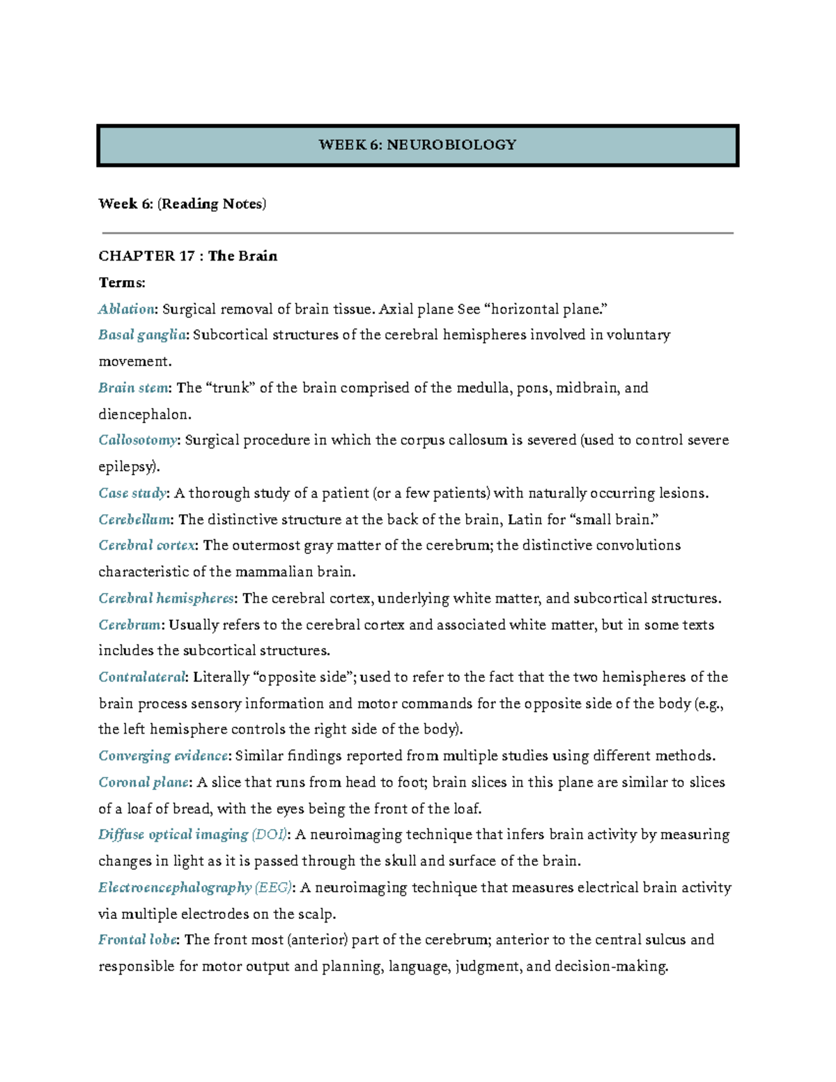 Week 6 - Lecture, Reading etc notes - WEEK 6: NEUROBIOLOGY Week 6 ...