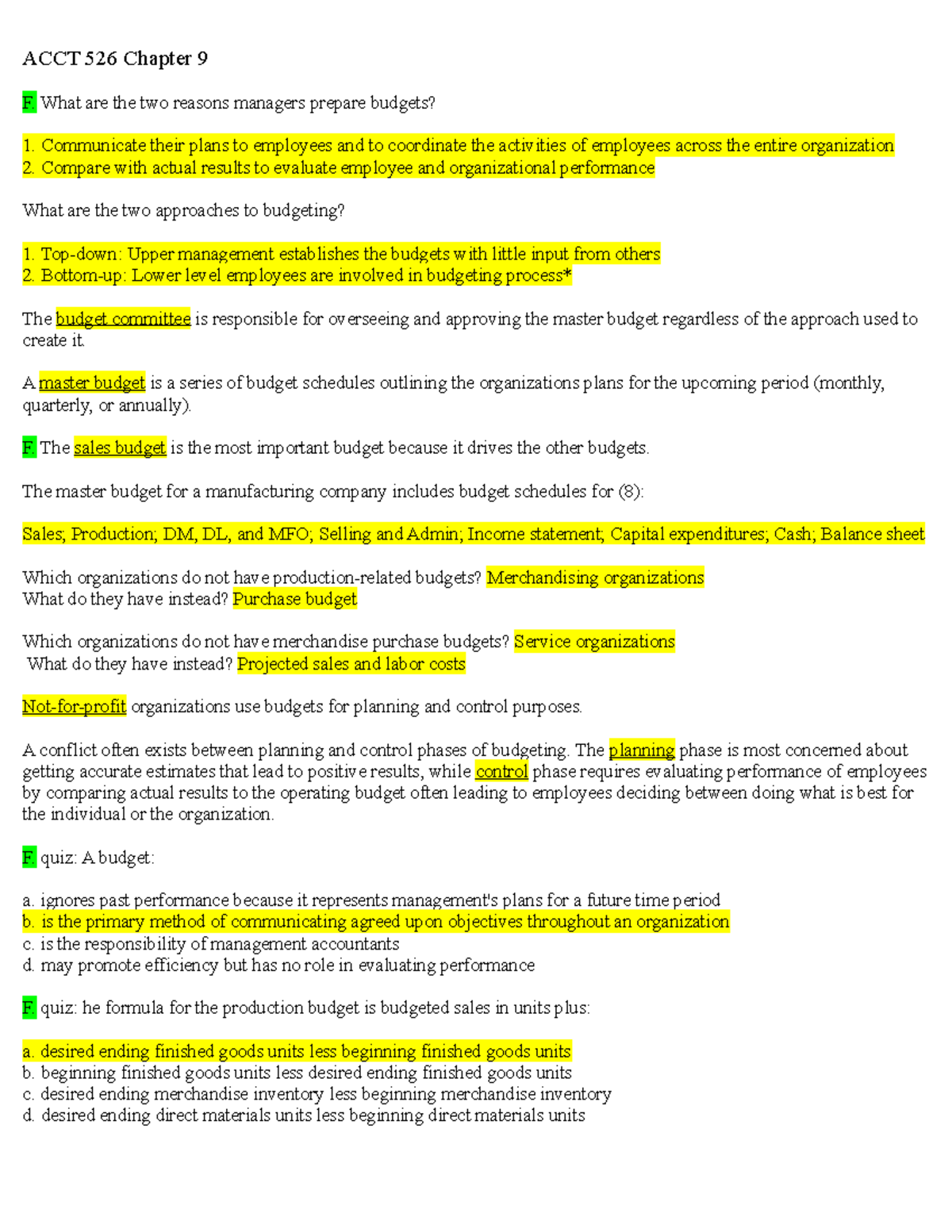 ACCT 526 Chapter 9 - Study terms - ACCT 526 Chapter 9 F. What are the two reasons managers ...