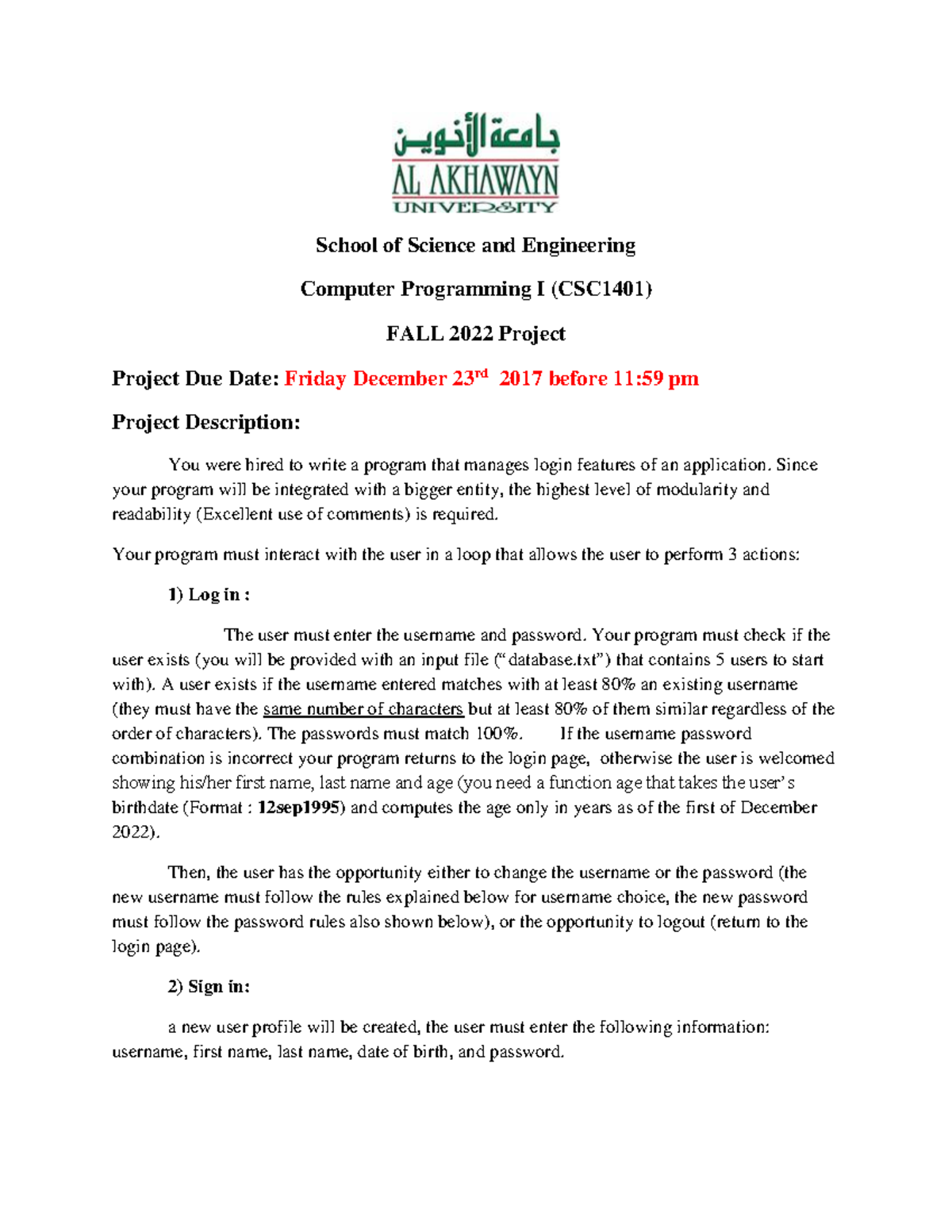 Project Fall2022 - School of Science and Engineering Computer Programming I (CSC1401) FALL 2022 ...