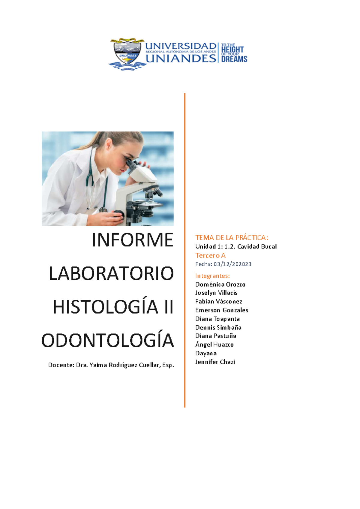 Informe 1 - INFORME LABORATORIO HISTOLOGÍA II ODONTOLOGÍA Docente: Dra ...