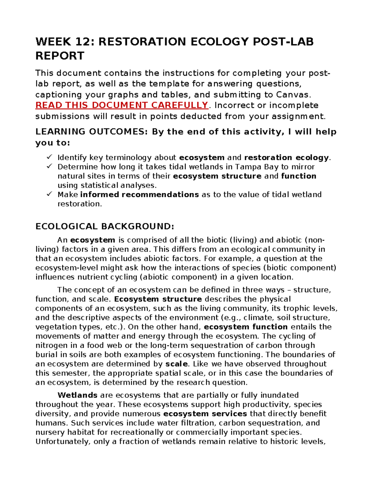 Restoration Ecology - WEEK 12: RESTORATION ECOLOGY POST-LAB REPORT This ...
