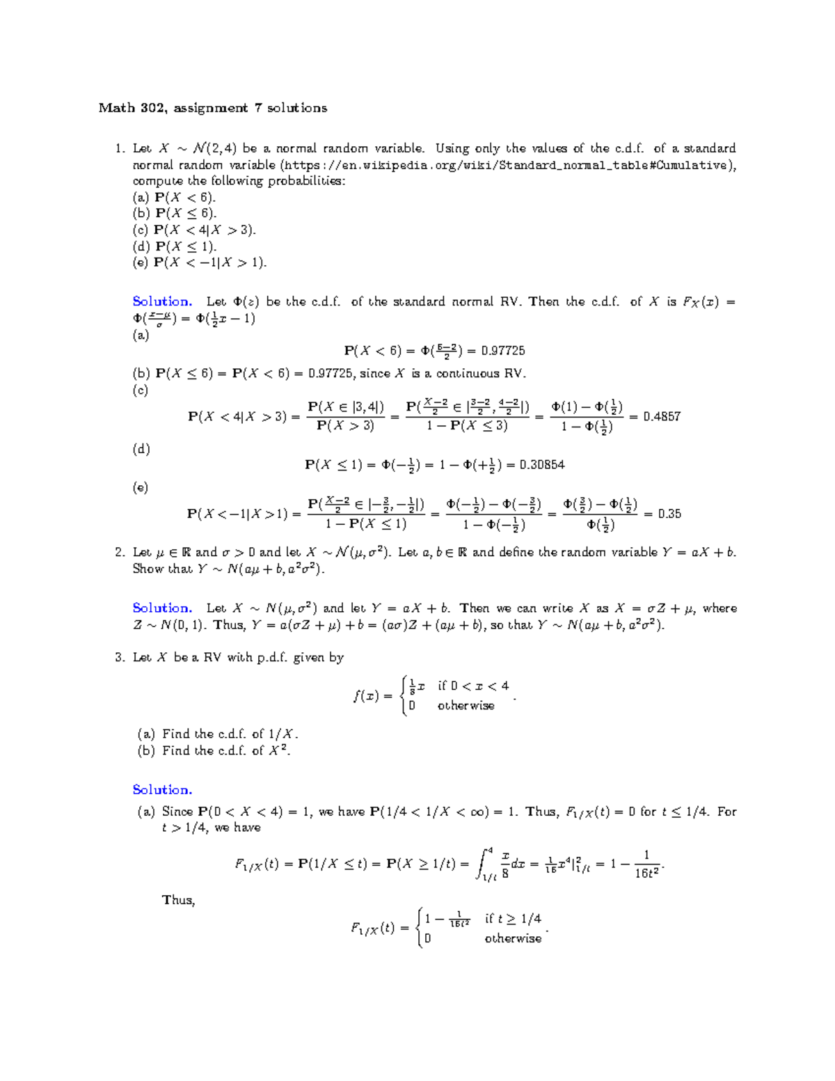 Sol7 - assignment solution - Math 302, assignment 7 solutions LetX∼ N(2,4) be a normal random ...