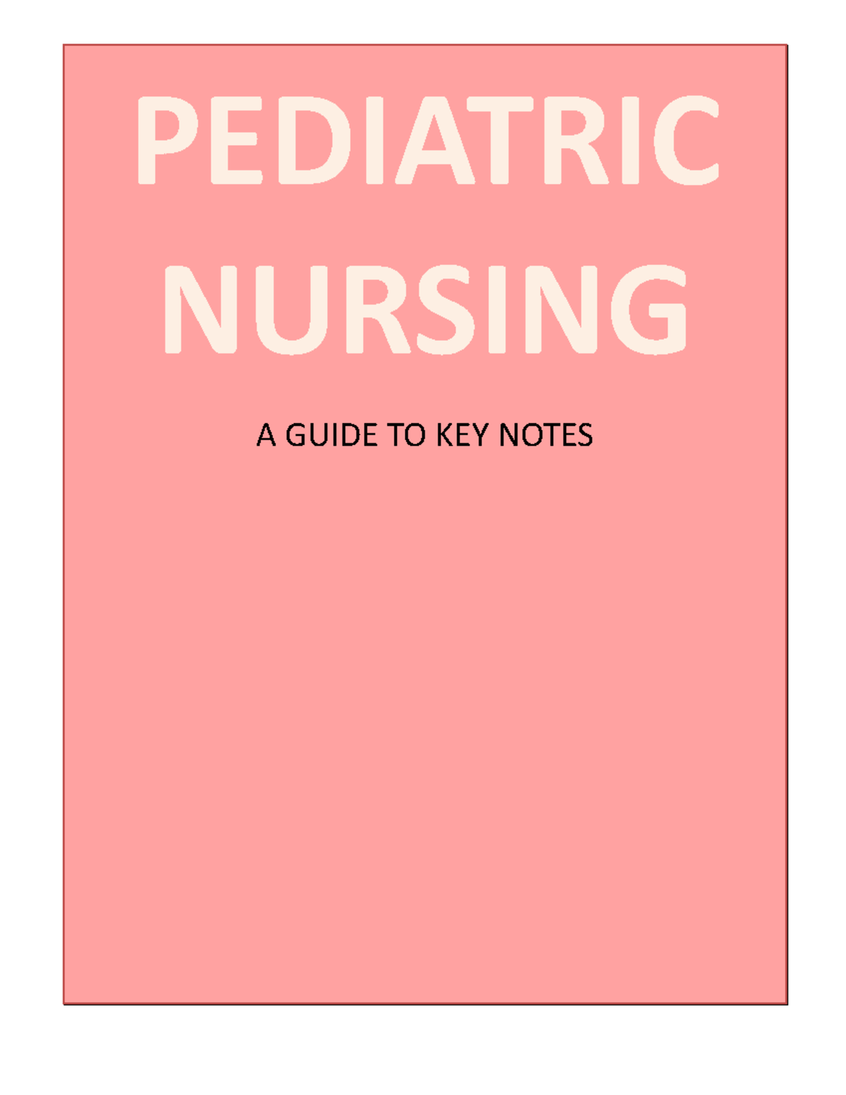 Pediatric Nursing AN Introduction OF Notes - PEDIATRIC NURSING A GUIDE ...