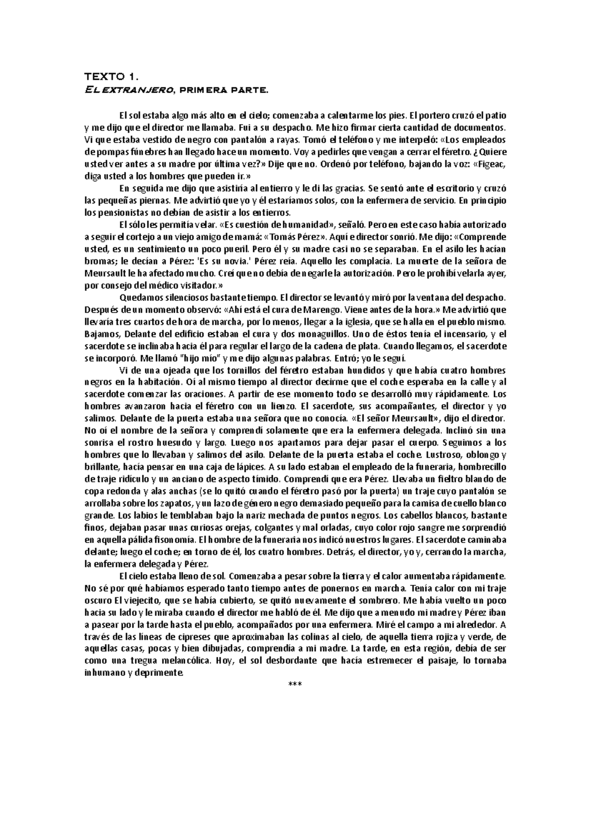 El extranjero 1 - TEXTO 1. El extranjero, primera parte. El sol estaba ...