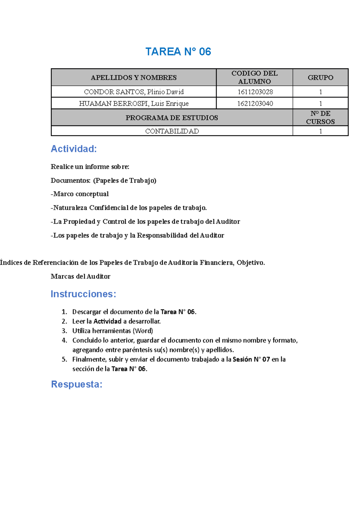 Tarea N 06 Auditoría ( Condor Santos, Plinio David) ( Huaman Berrospi, Luis Enrique) - TAREA N ...