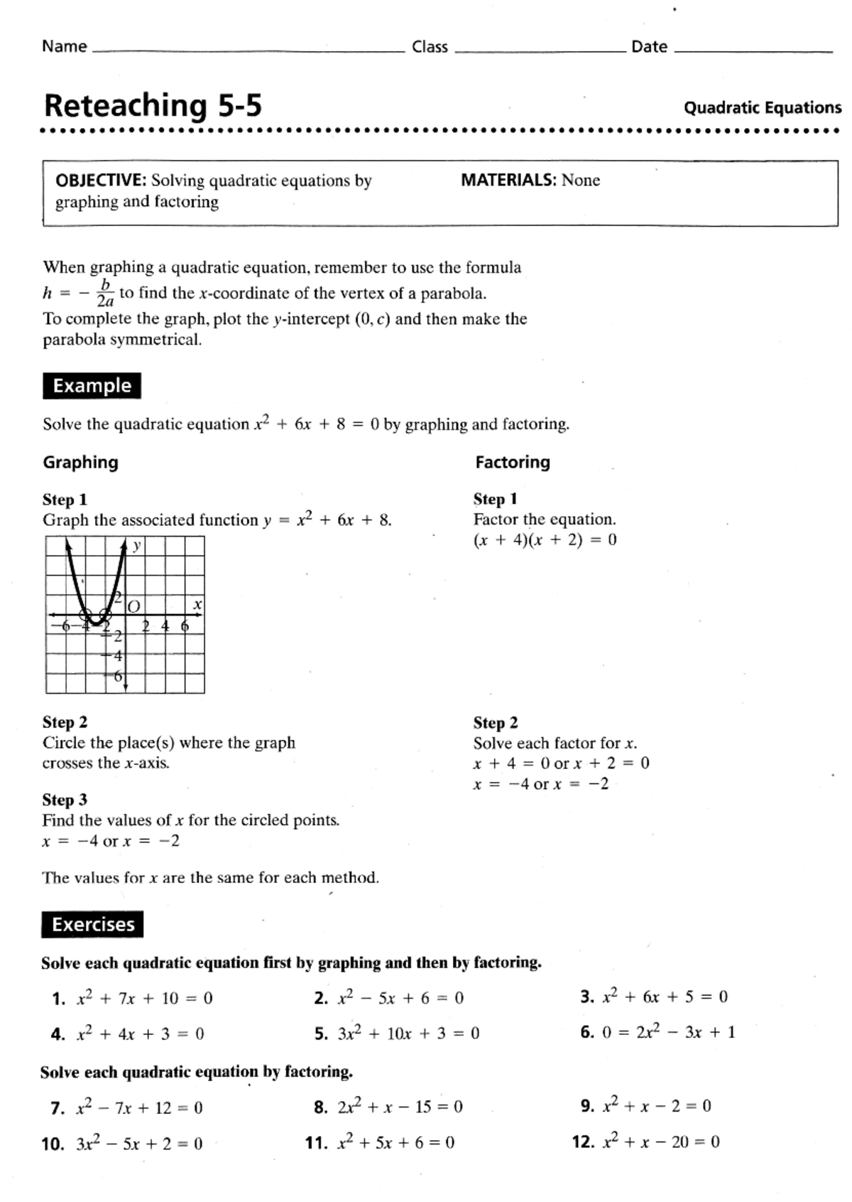 Graphing Quadratics II - Name Reteaching 5- OBJECTIVE: Solving ...