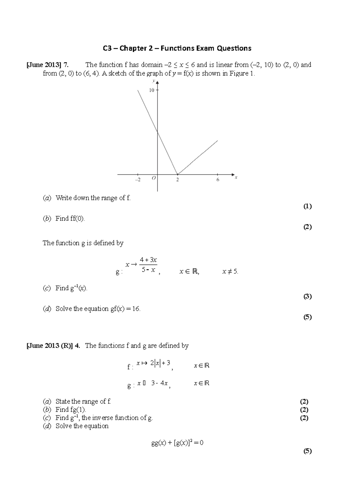 C3 Chapter 2 Functions Questions C3 Chapter 2 Functions Exam Questions [june 2013] 7 The
