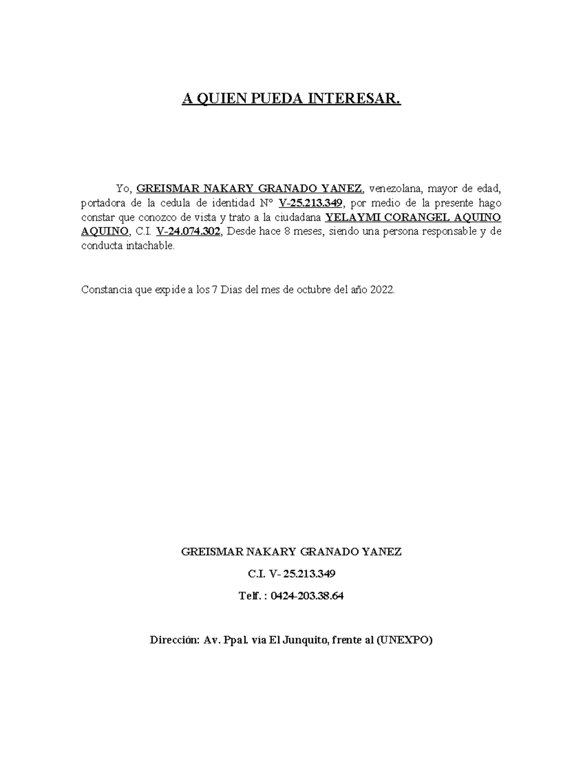 A Quien Pueda Interesar - A QUIEN PUEDA INTERESAR. Yo, GREISMAR NAKARY ...