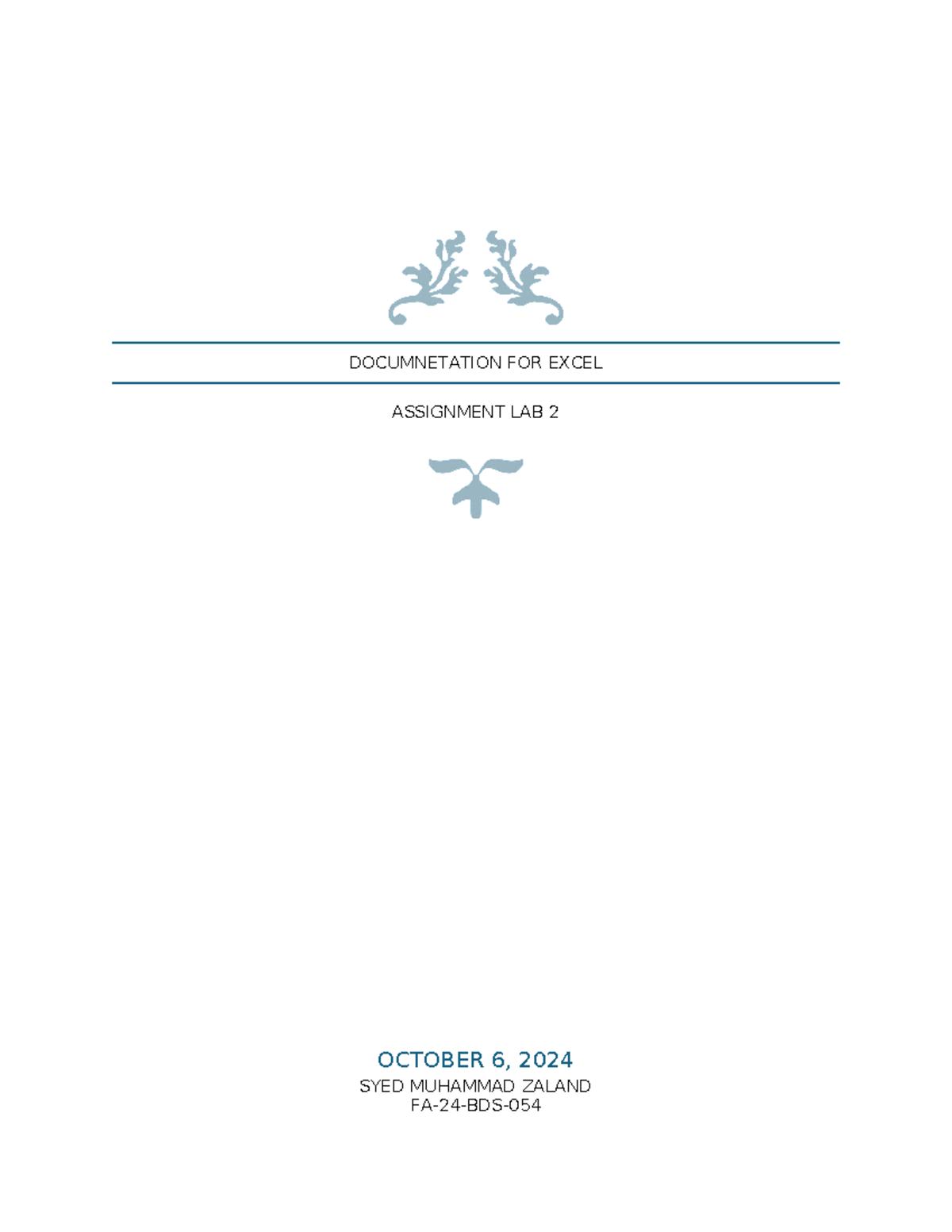 Assignment 2 LAB - DOCUMNETATION FOR EXCEL ASSIGNMENT LAB 2 OCTOBER 6 ...