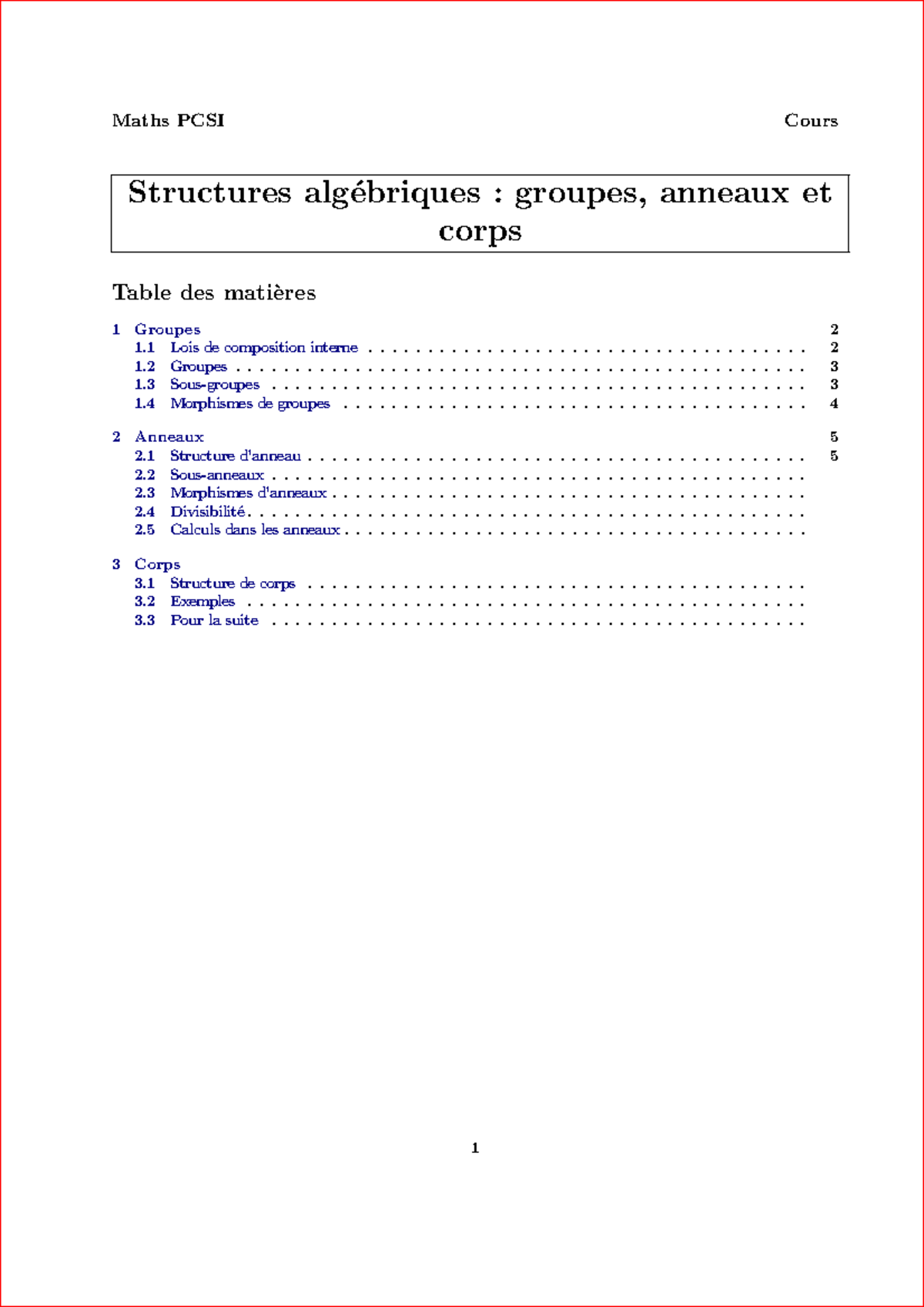 Cours Structures Algebriques 3 - Maths PCSI Cours Structures alg ́ebriques : groupes, anneaux et ...