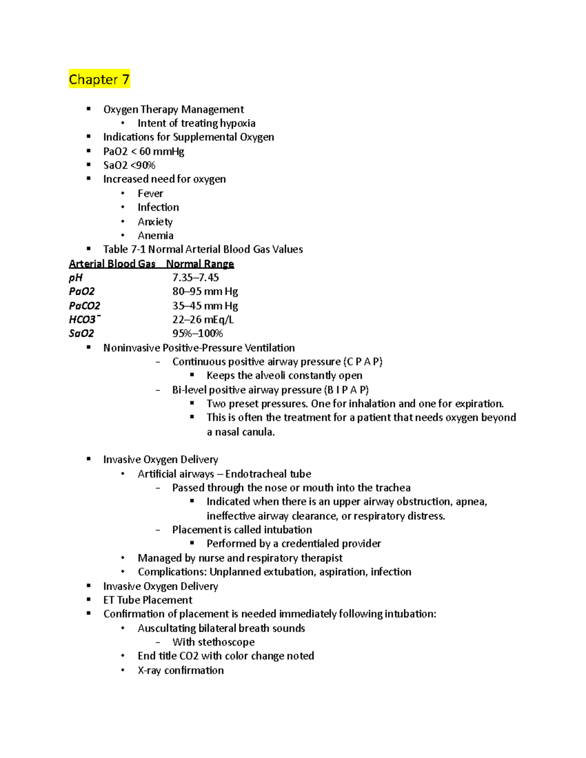 Chapter 7 Notes - Chapter 7 § Oxygen Therapy Management - Intent of ...