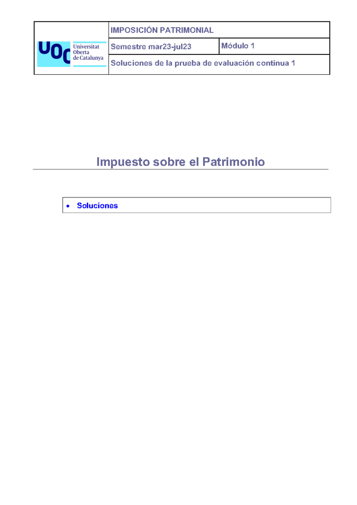 Solución PEC1 - SOL PEC 1 - Semestre mar23-jul23 Módulo 1 Soluciones de la prueba de evaluación ...