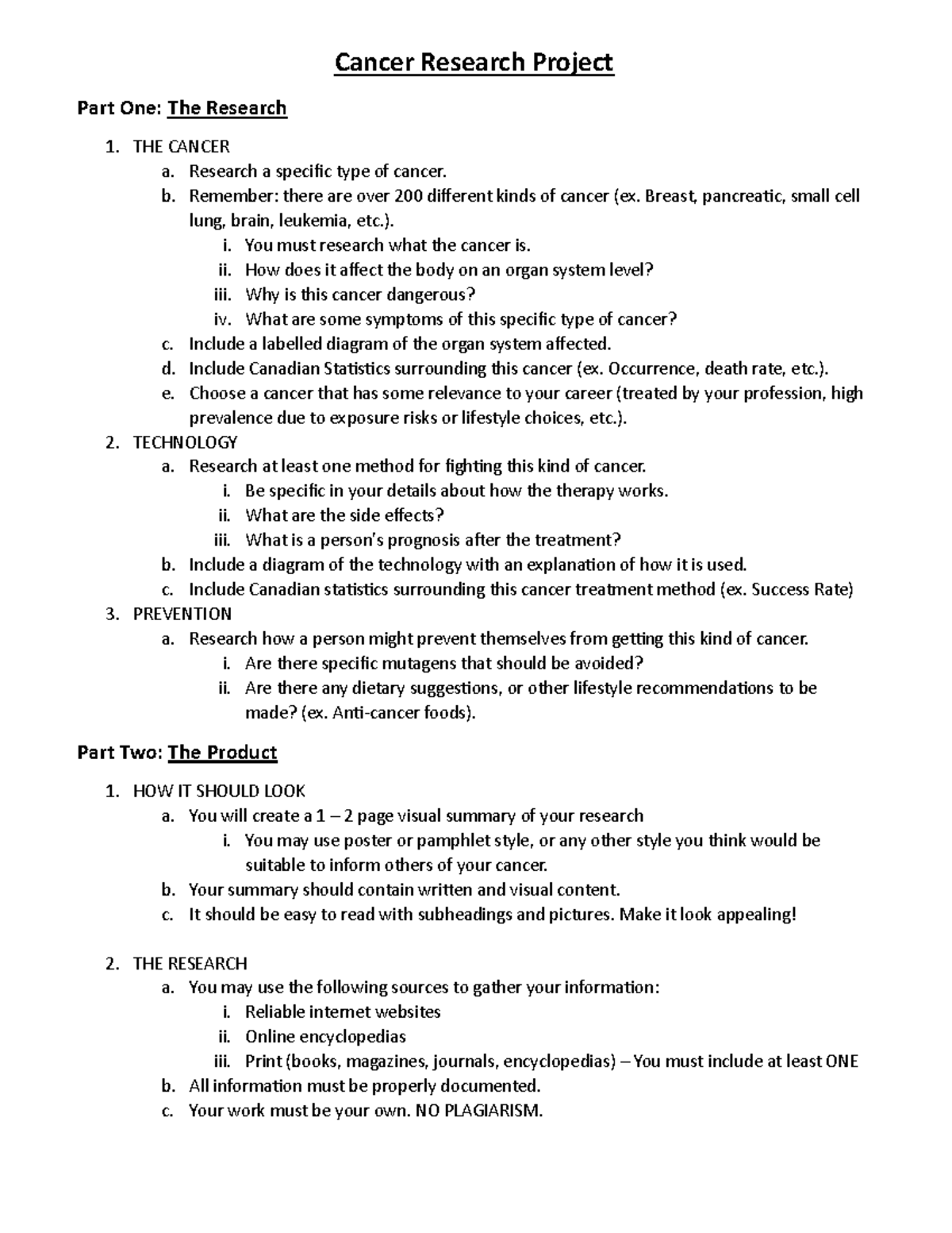 Cancer Research Project - THE CANCER a. Research a specific type of ...
