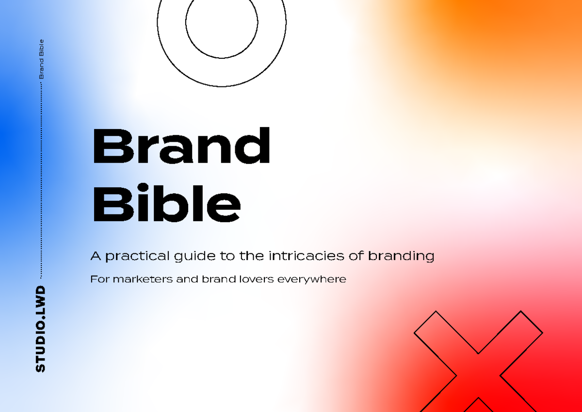 Brand Bible studiolwd 2022 - Brand Bible A practical guide to the ...