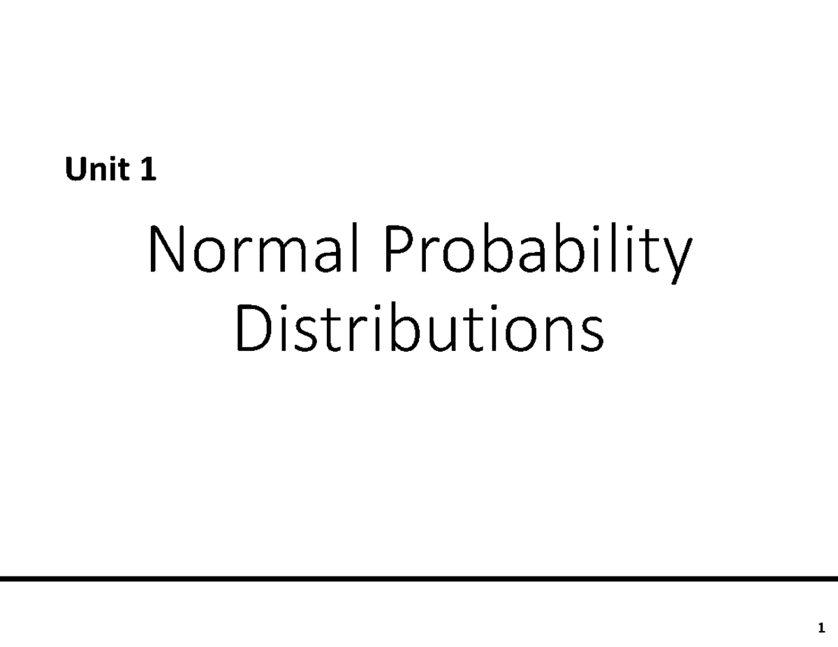 Normal distribution unit 1 - Normal Probability Distributions Unit 1 Introduction to Normal ...