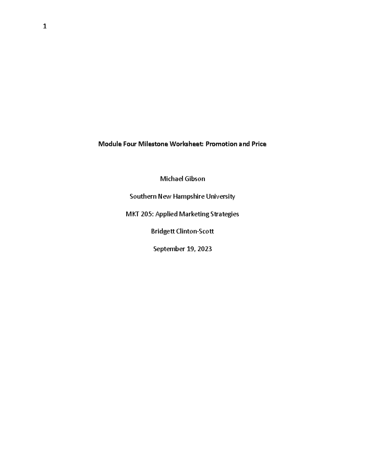 MKT205 Module Four Milestone - Module Four Milestone Worksheet ...