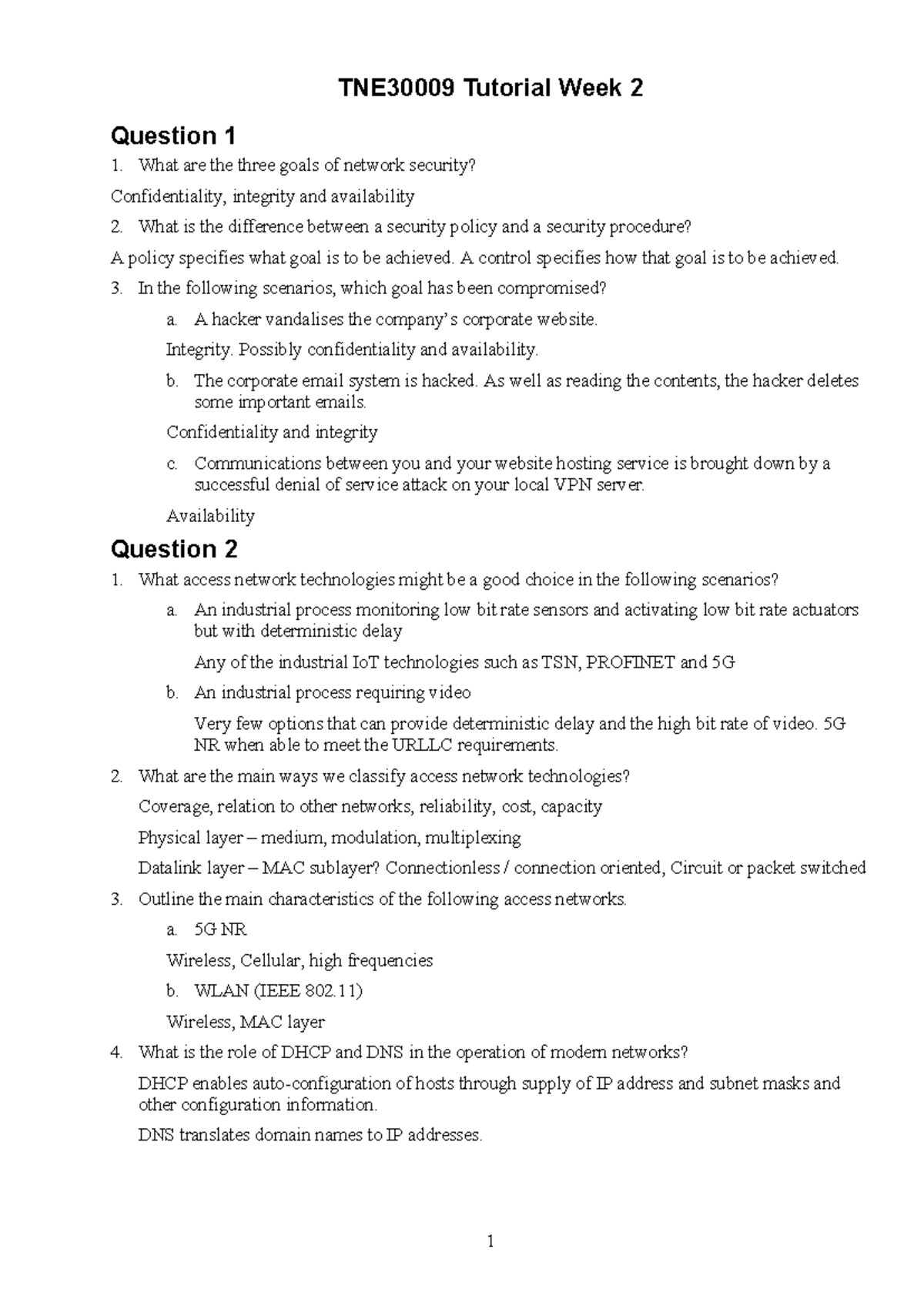 Tutorial wk02 soln - TNE30009 Tutorial Week 2 1 Question 1 What are the three goals of network ...