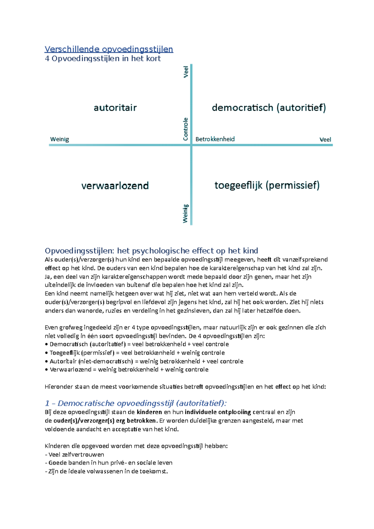 Verschillende opvoedingsstijlen - De ouders van een kind bepalen hoe de ...