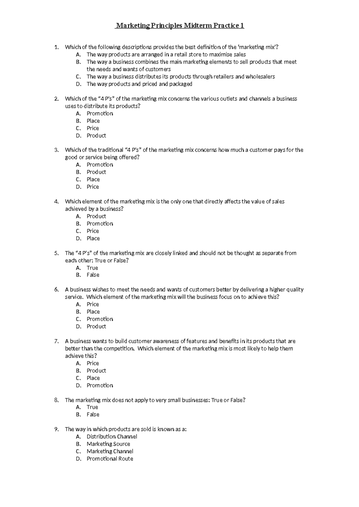Marketing Princples Midterm Practice Part 1 - 1. Which of the following descriptions provides ...