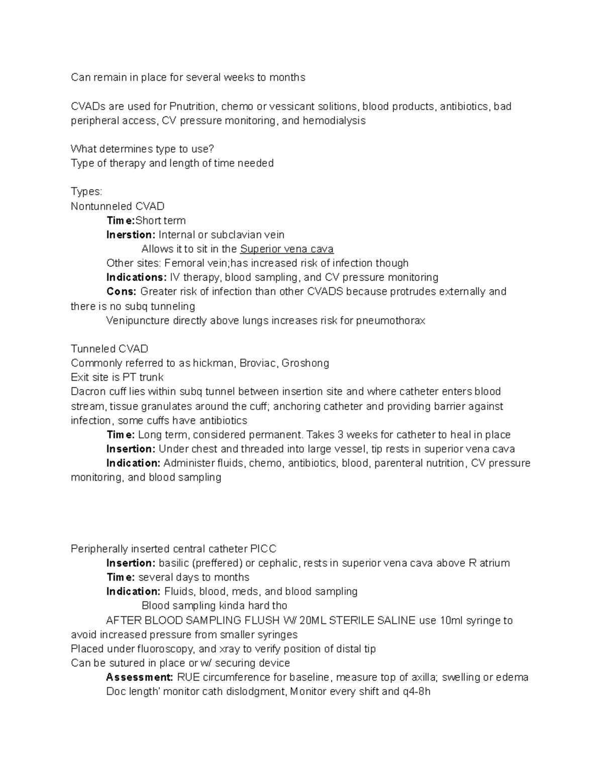 CVAD ati notes - Can remain in place for several weeks to months CVADs ...