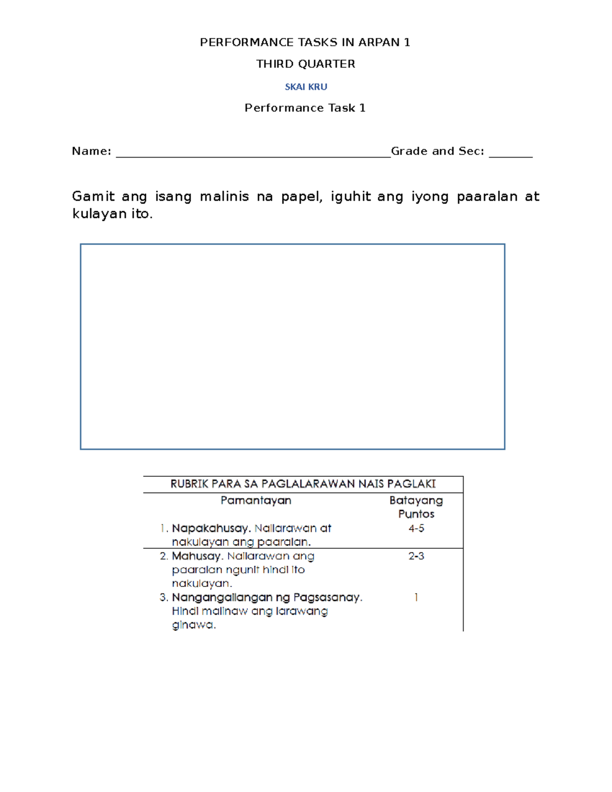 Arpan-1-Q3 - lesson plan - THIRD QUARTER SKAI KRU Performance Task 1 Name: - Studocu