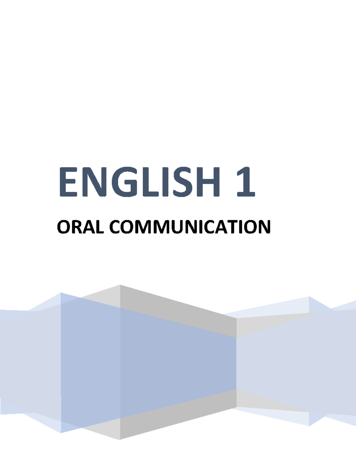 ENG1 - Lecture - ENGLISH 1 ORAL COMMUNICATION LEARNING MODULE FOR 1ST ...