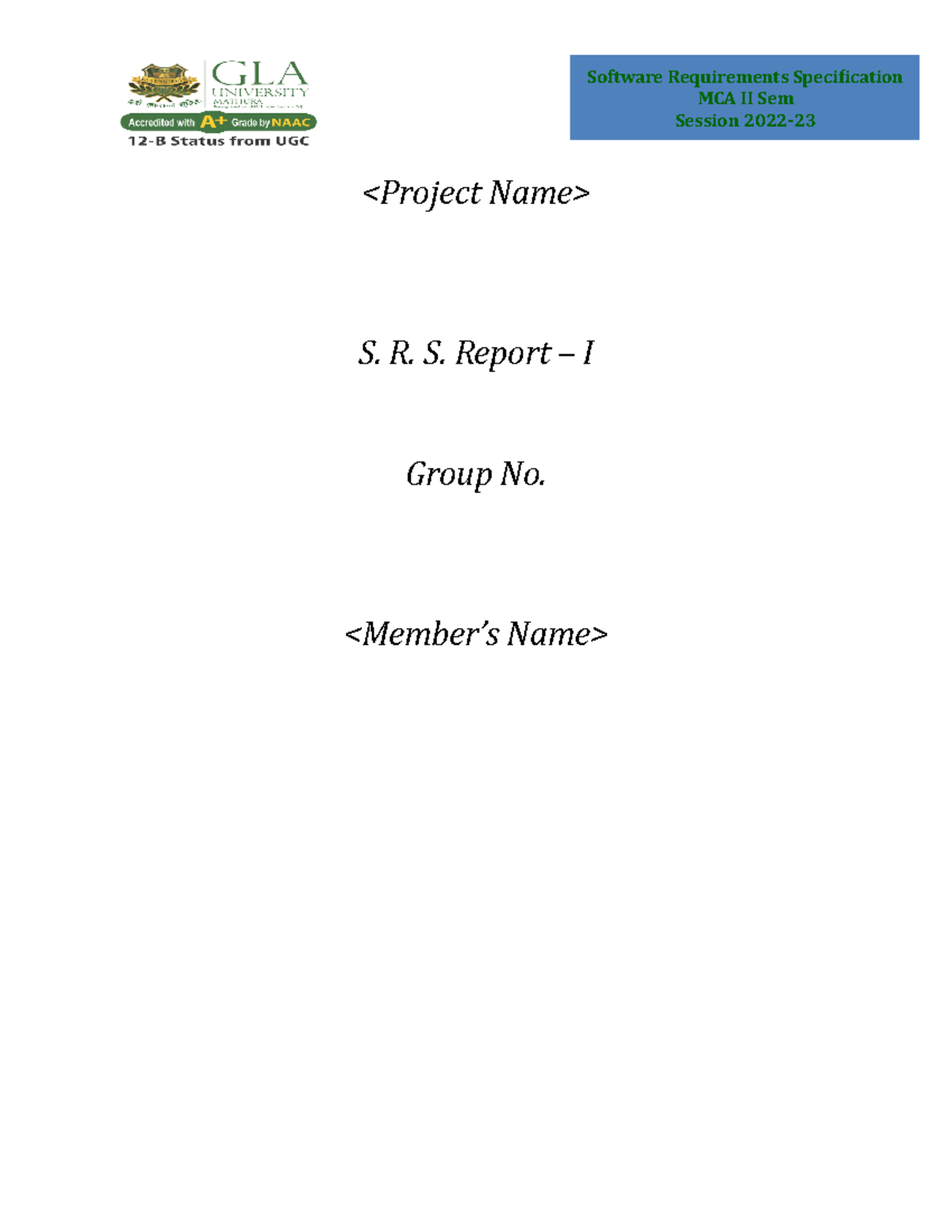 SRS template for mini project-I - S. R. S. Report – I Group No.