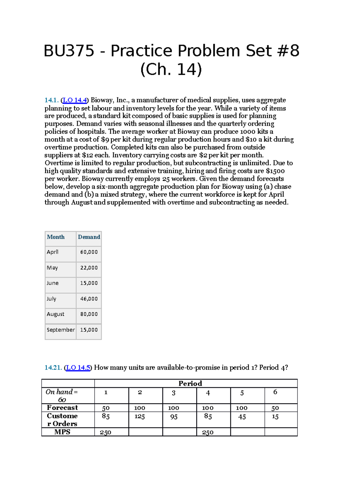 Practice Problem Set 8 (chapter 14) - BU375 - Practice Problem Set (Ch. 14) (LO 14) Bioway, Inc ...