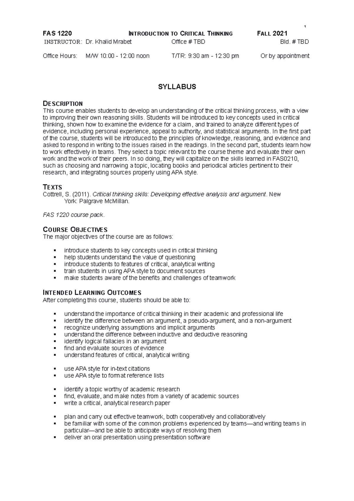 FAS 1220 Syllabus - FAS 1220 INTRODUCTION TO CRITICAL THINKING FALL 2021 INSTRUCTOR: Dr. Khalid ...
