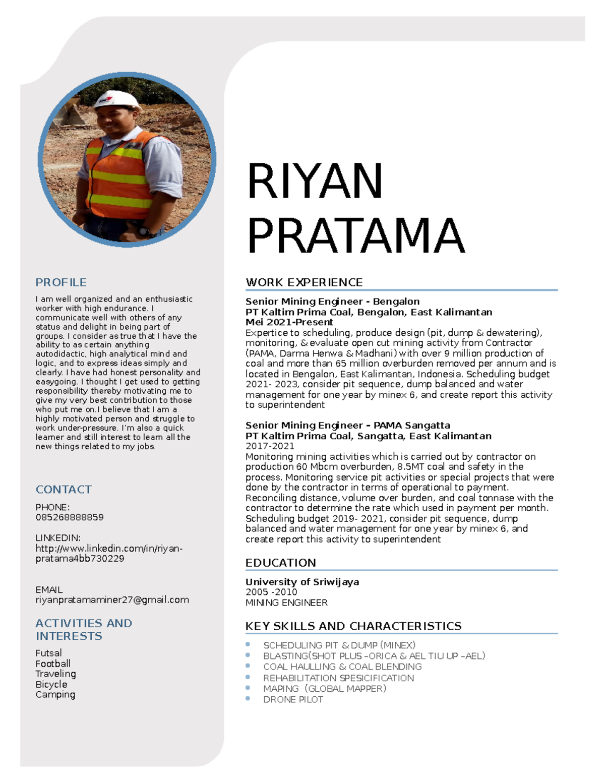 CV Riyan Pratama Perencana Tambang Muda - RIYAN PRATAMA PROFILE I am well organized and an - Studocu