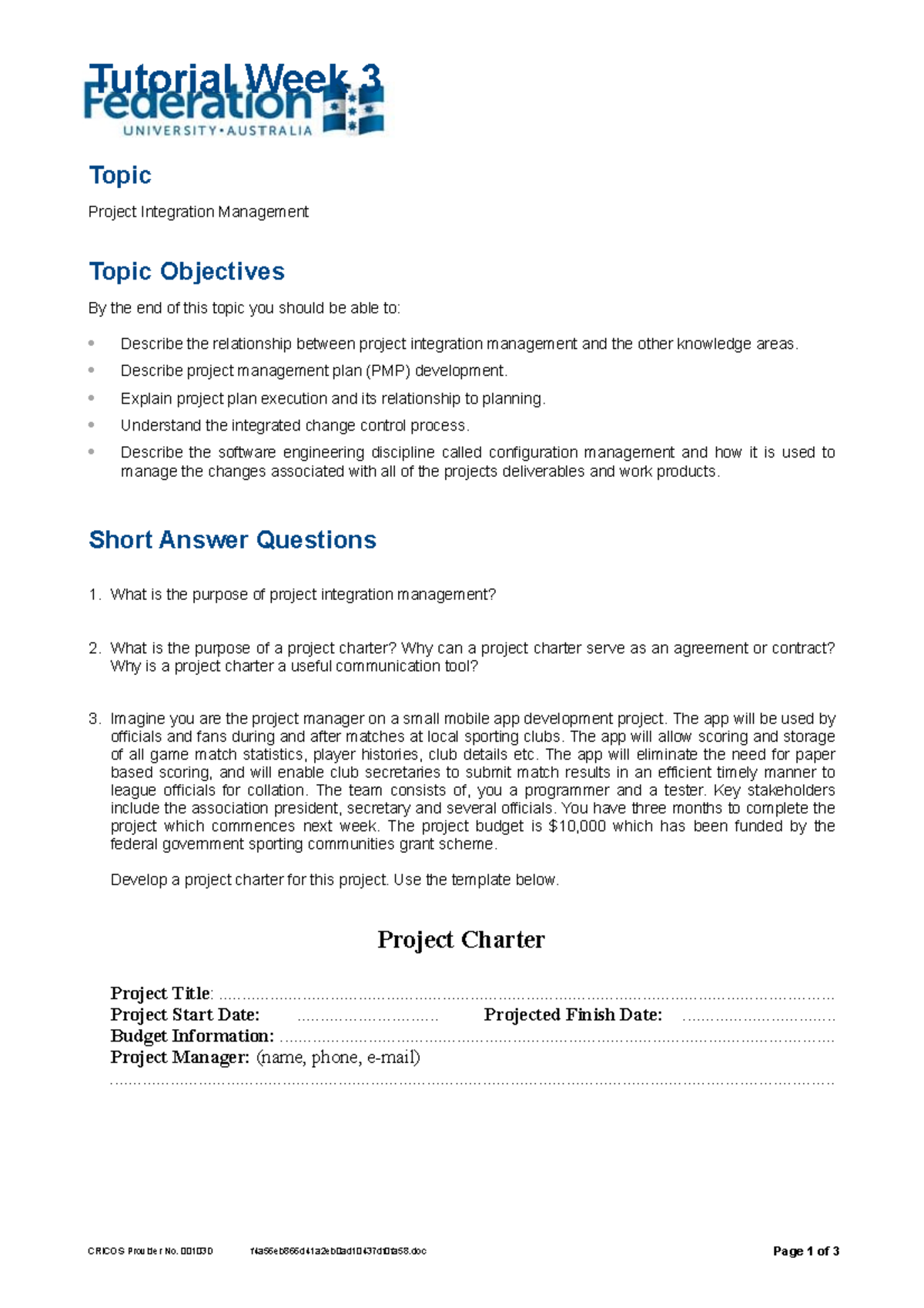 03 tutorial - gluck - Tutorial Week 3 Topic Project Integration Management Topic Objectives By ...