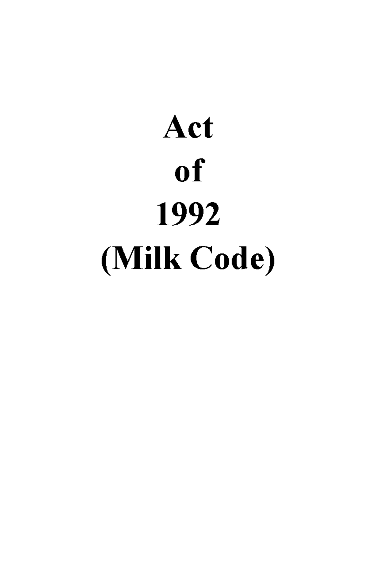 Act of 1992 Milk Code - Milk Code - Act of 1992 (Milk Code) Executive ...