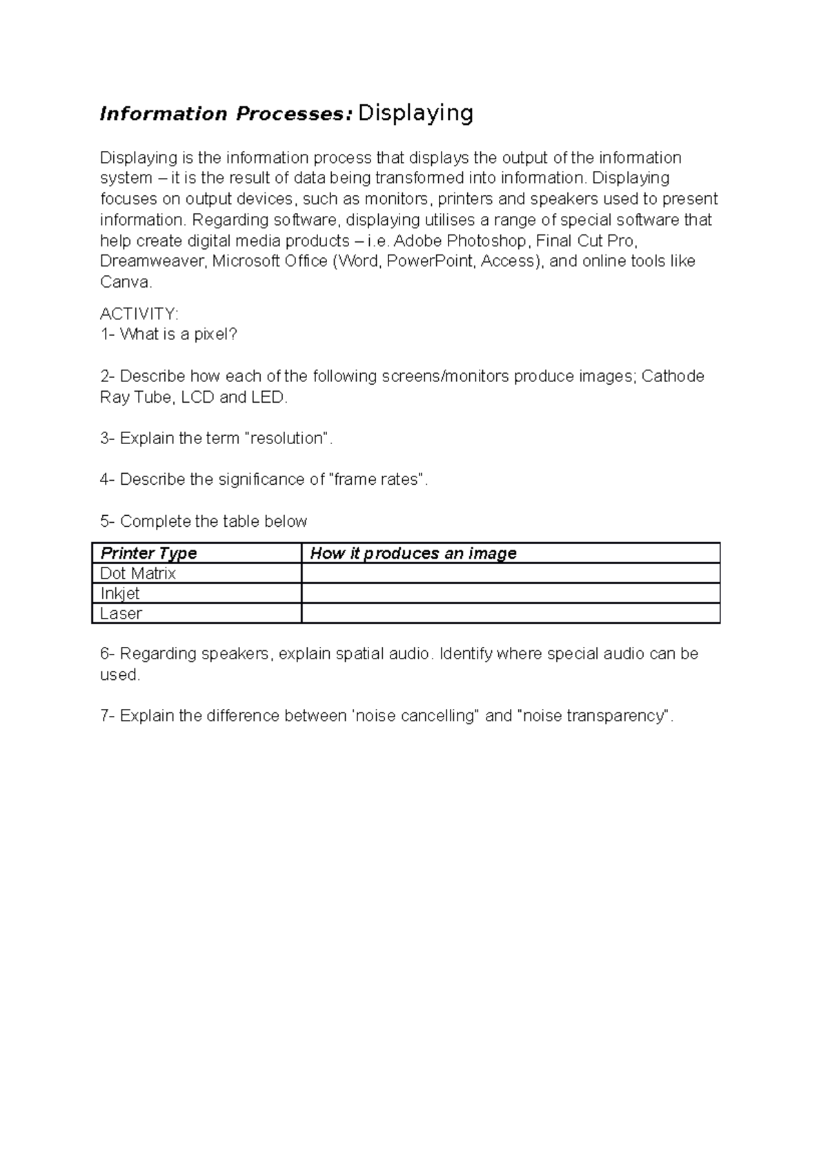 Information Processes Displaying Activity Information Processes Displaying Displaying Is