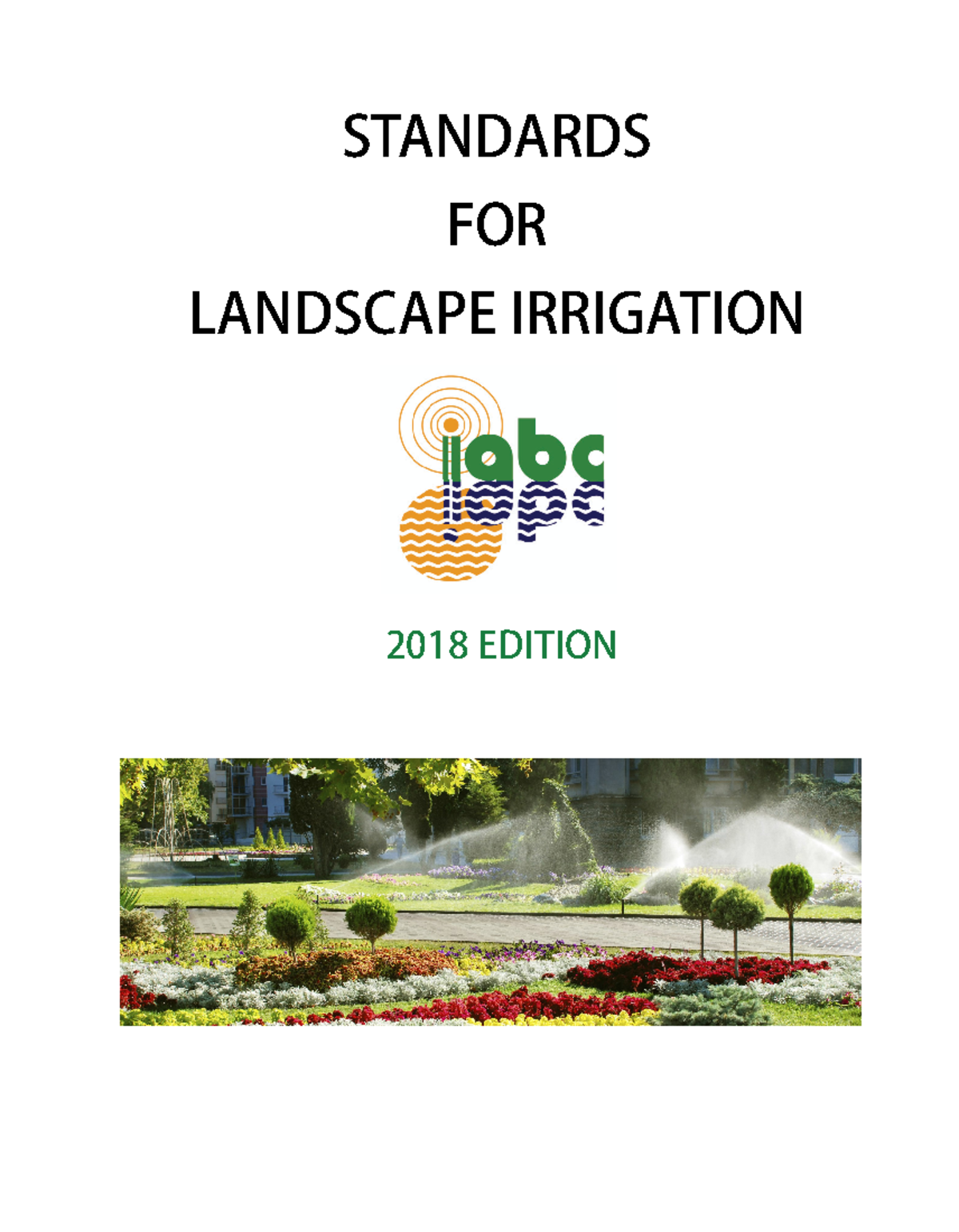 Standards for Landscape Irrigation Systems Iiabc 2018 Edition ...