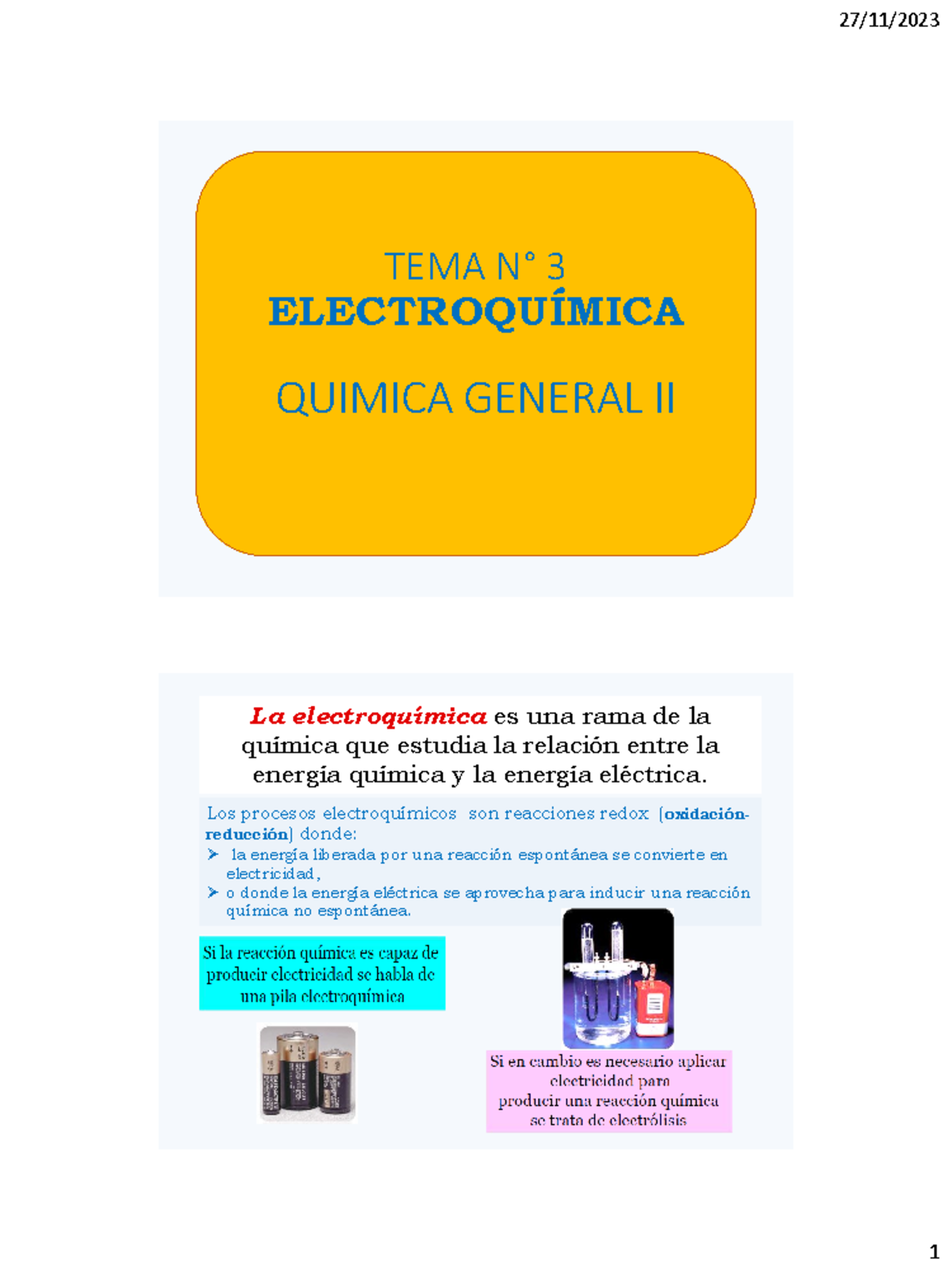 TEMA 3 Electroquimica - Qcgii - TEMA N° 3 ELECTROQUÍMICA QUIMICA GENERAL II Los procesos - Studocu