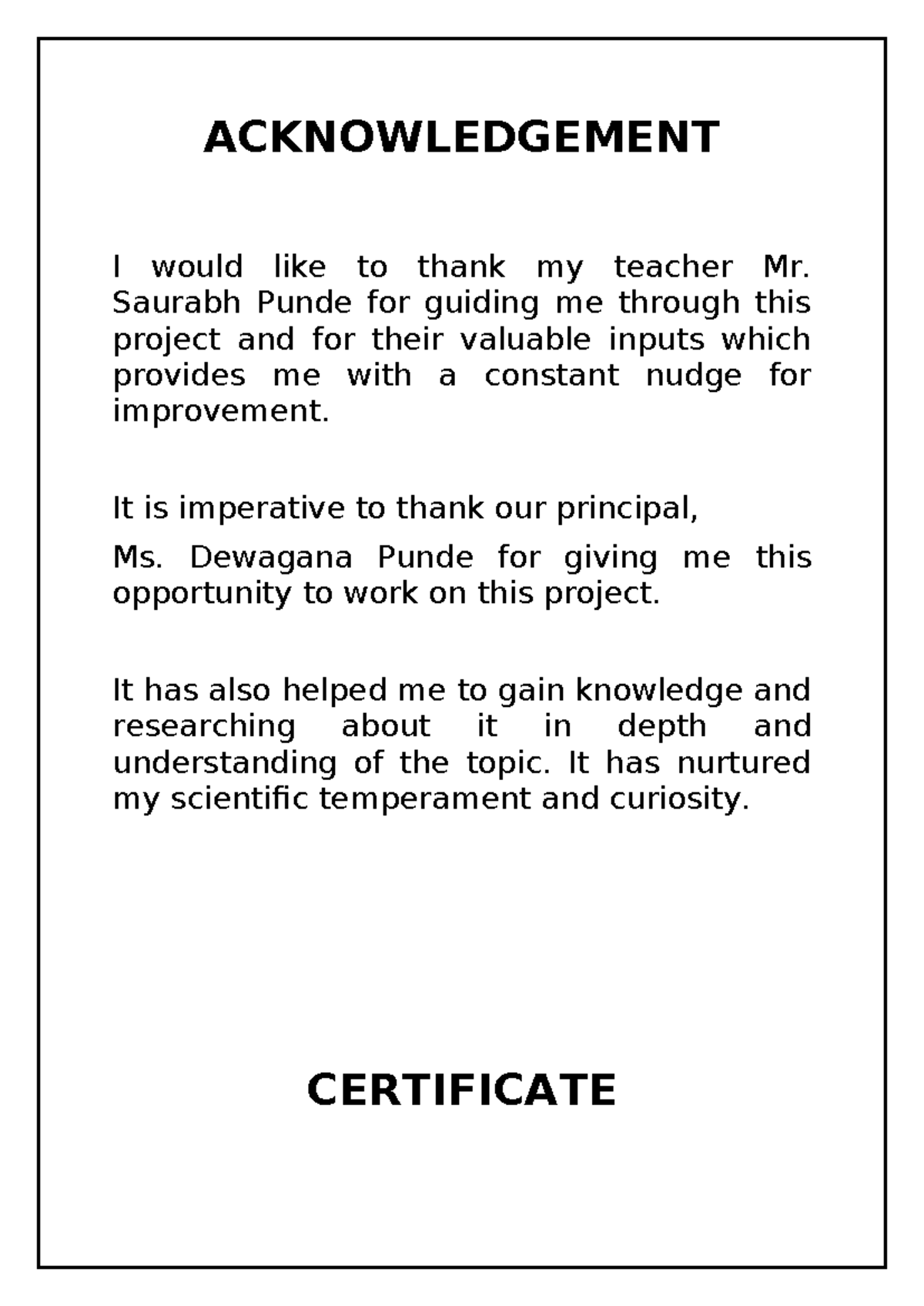 Investagatory Project 2 - ACKNOWLEDGEMENT I would like to thank my ...