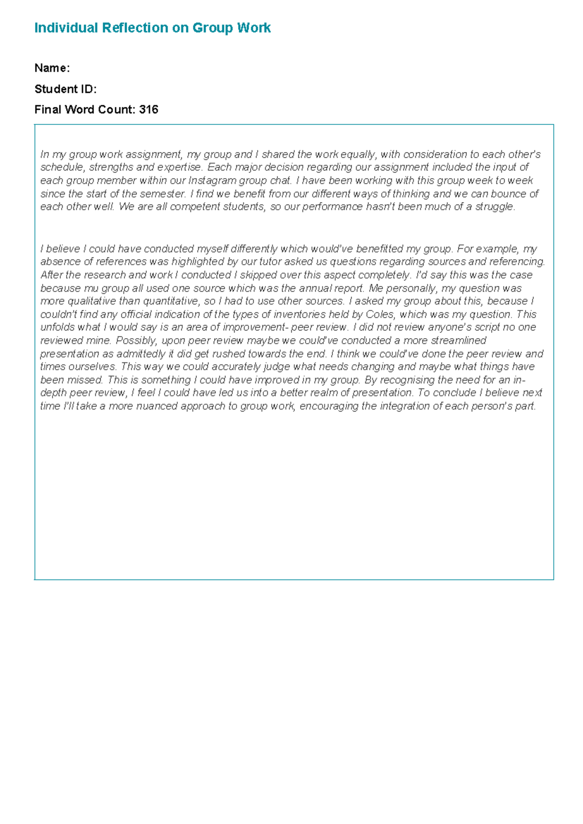 Individual Reflection - Each major decision regarding our assignment ...