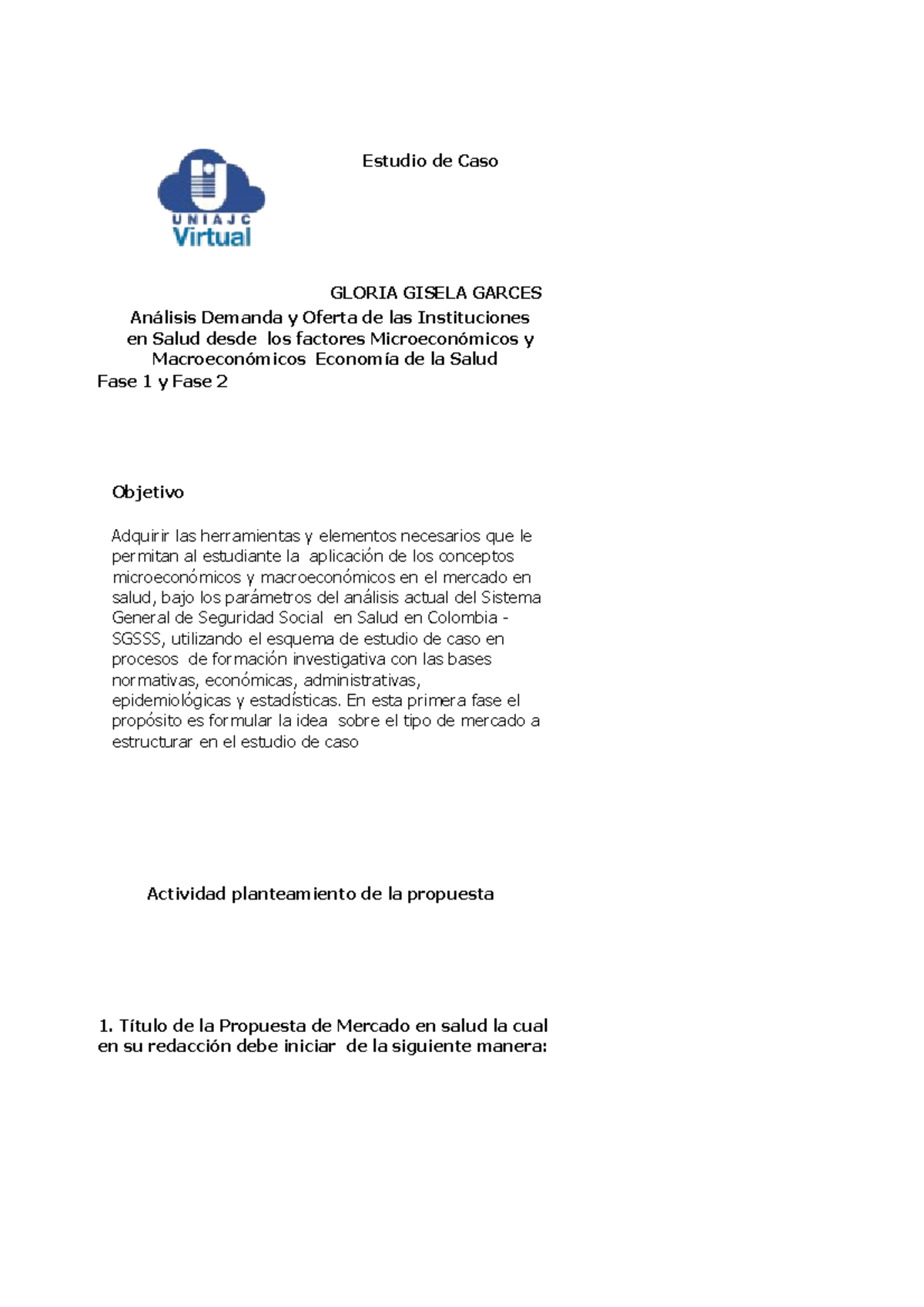 ' Estudio DE CASO FASE 2 - MEDICINA FISICA - Estudio de Caso GLORIA ...
