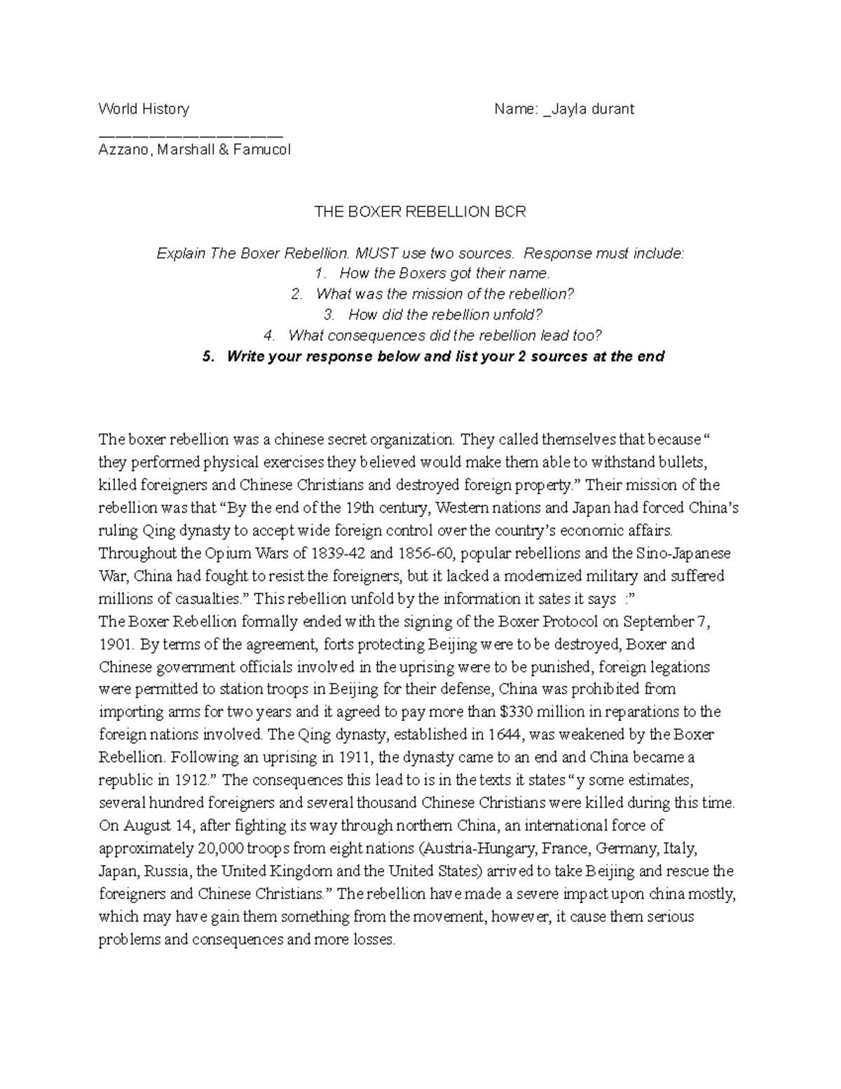 The Boxer Rebellion BCR - MUST use two sources. Response must include ...