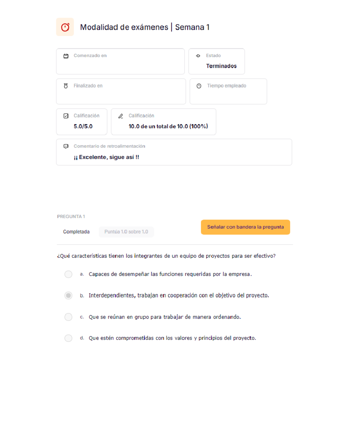 Examen Semana 1 Factor humano en la administración de proyectos (100%) - Modalidad de exámenes ...